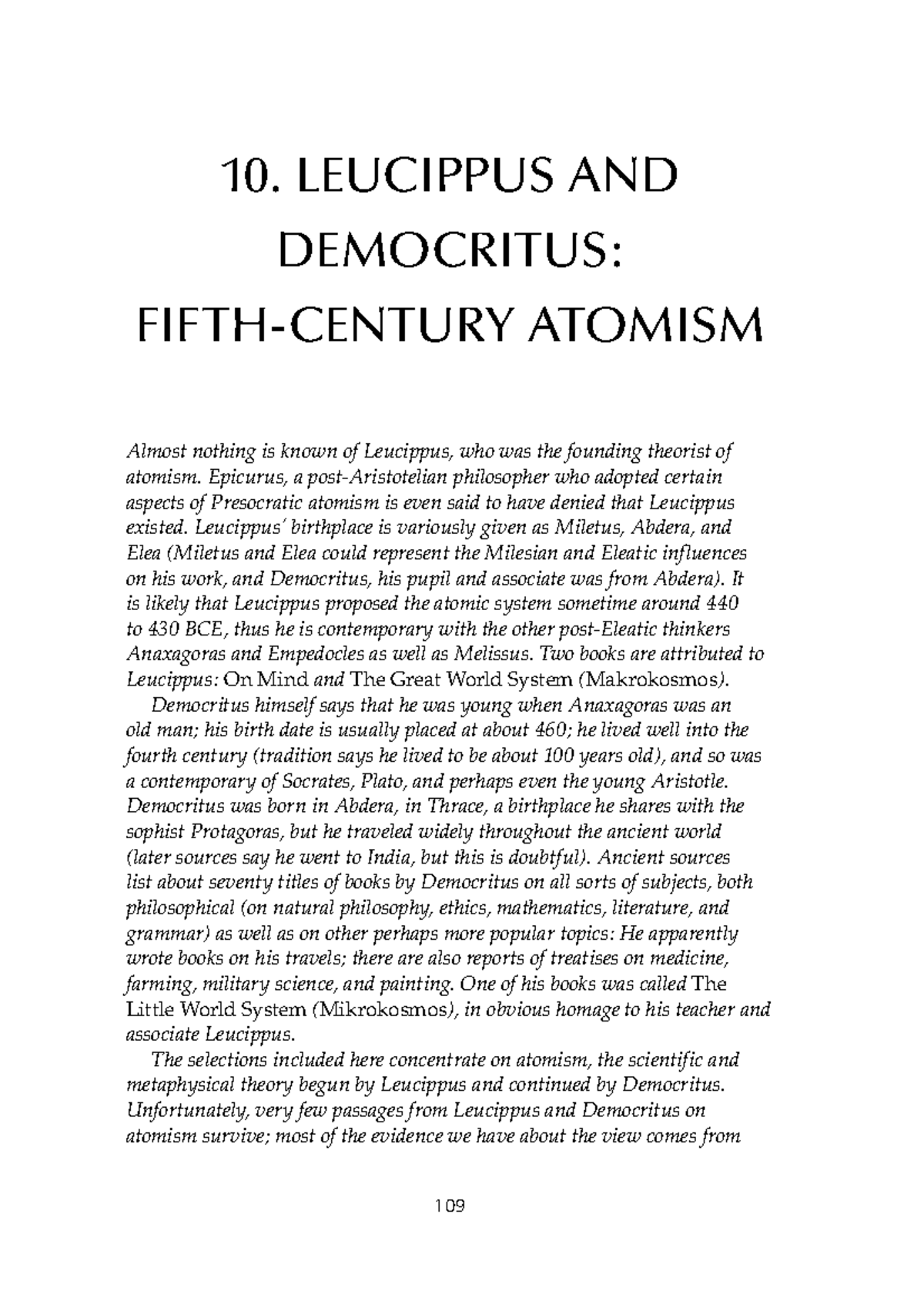 Week 3 Readings Democritus - 109 Almost nothing is known of Leucippus ...