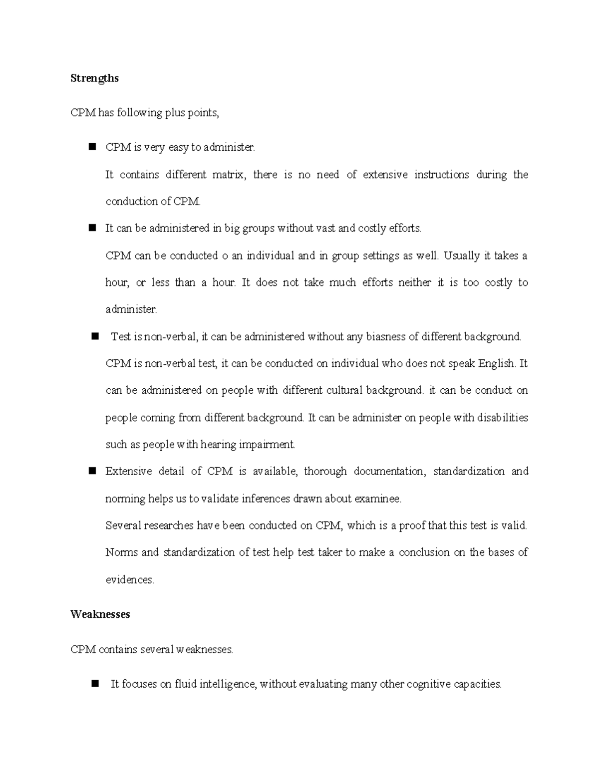Strengths and weaknesses - Strengths CPM has following plus points, CPM ...