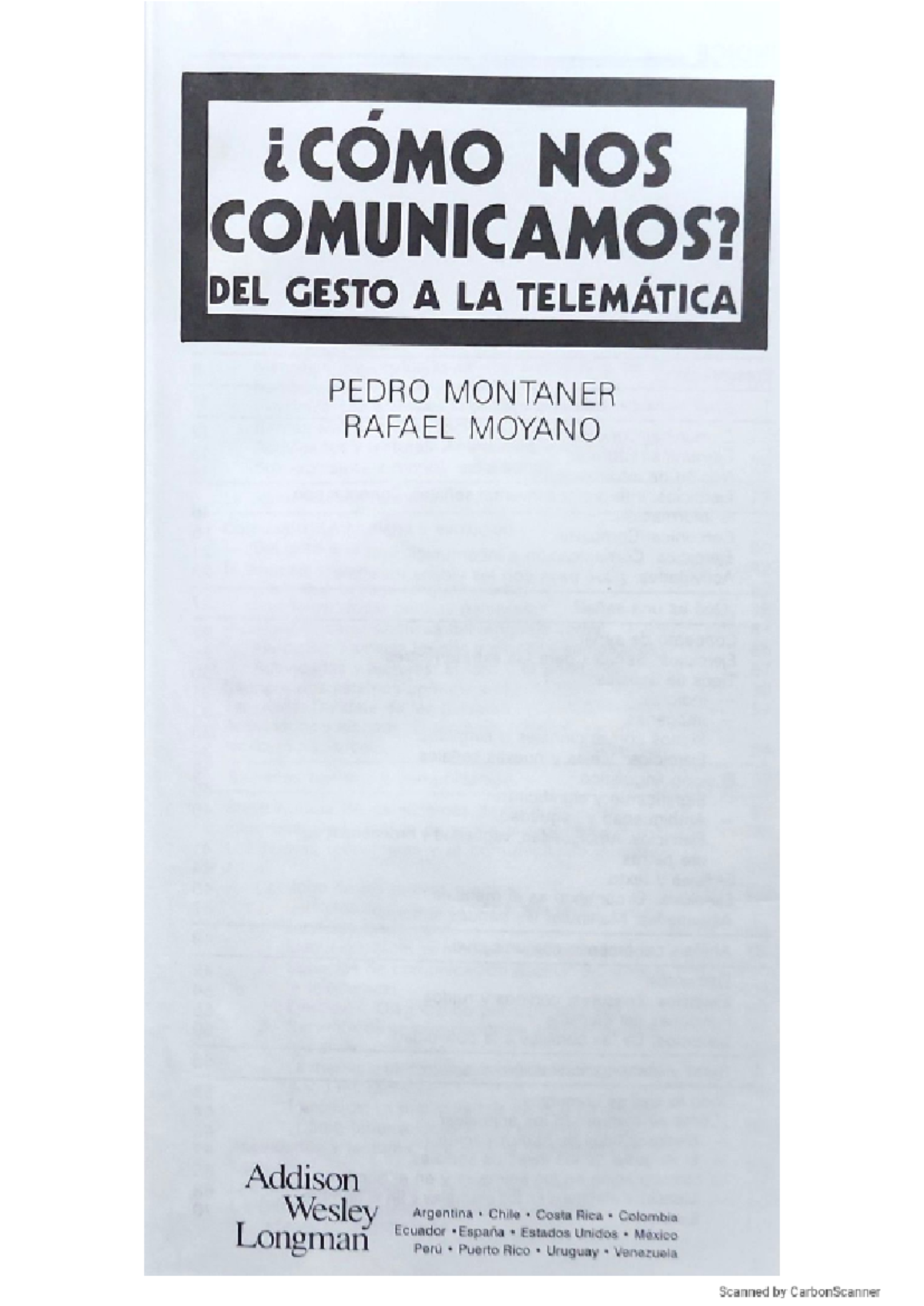 1. Cómo nos comunicamos - iCÓMO NOS COMUNICAMOS? DEL GESTO A LA TELEMÁTICA PEDRO MONTANER RAFAEL ...