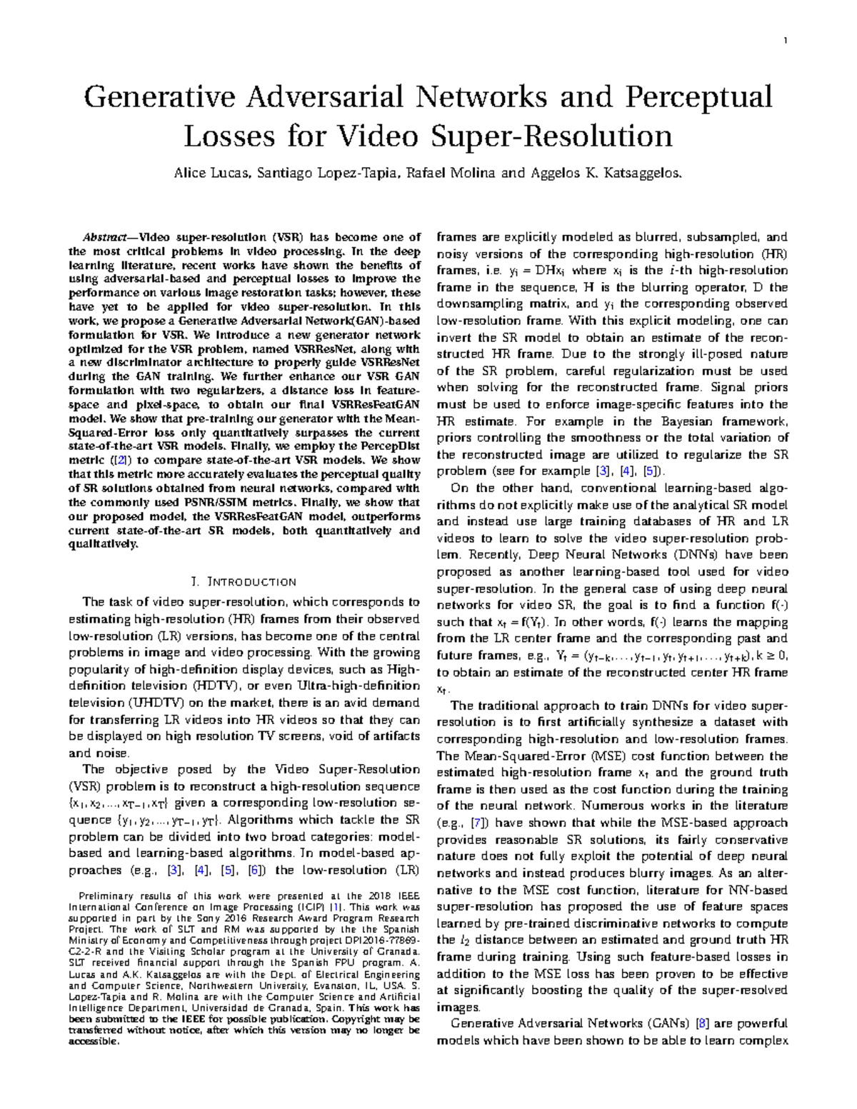 Generative Adversarial Networks and Perceptual Losses for Video Super-Resolution - Katsaggelos ...