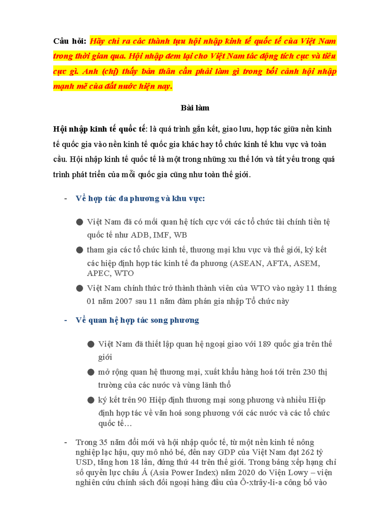 Bản sao của kte ctri - hvh - Câu hỏi: Hãy chỉ ra các thành tựu hội nhập kinh tế quốc tế của Việt ...