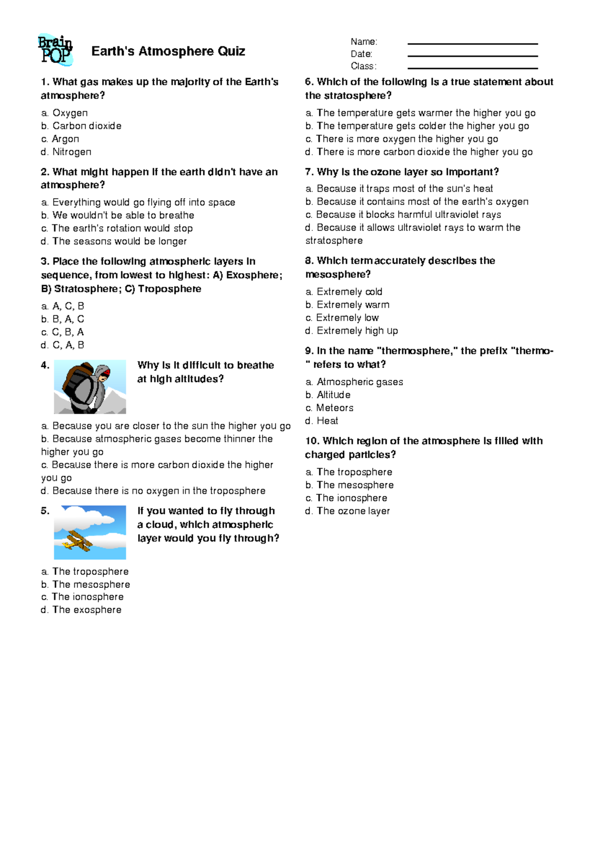 Brain POP - Earth's Atmosphere - Earth's Atmosphere Quiz 1. What gas ...