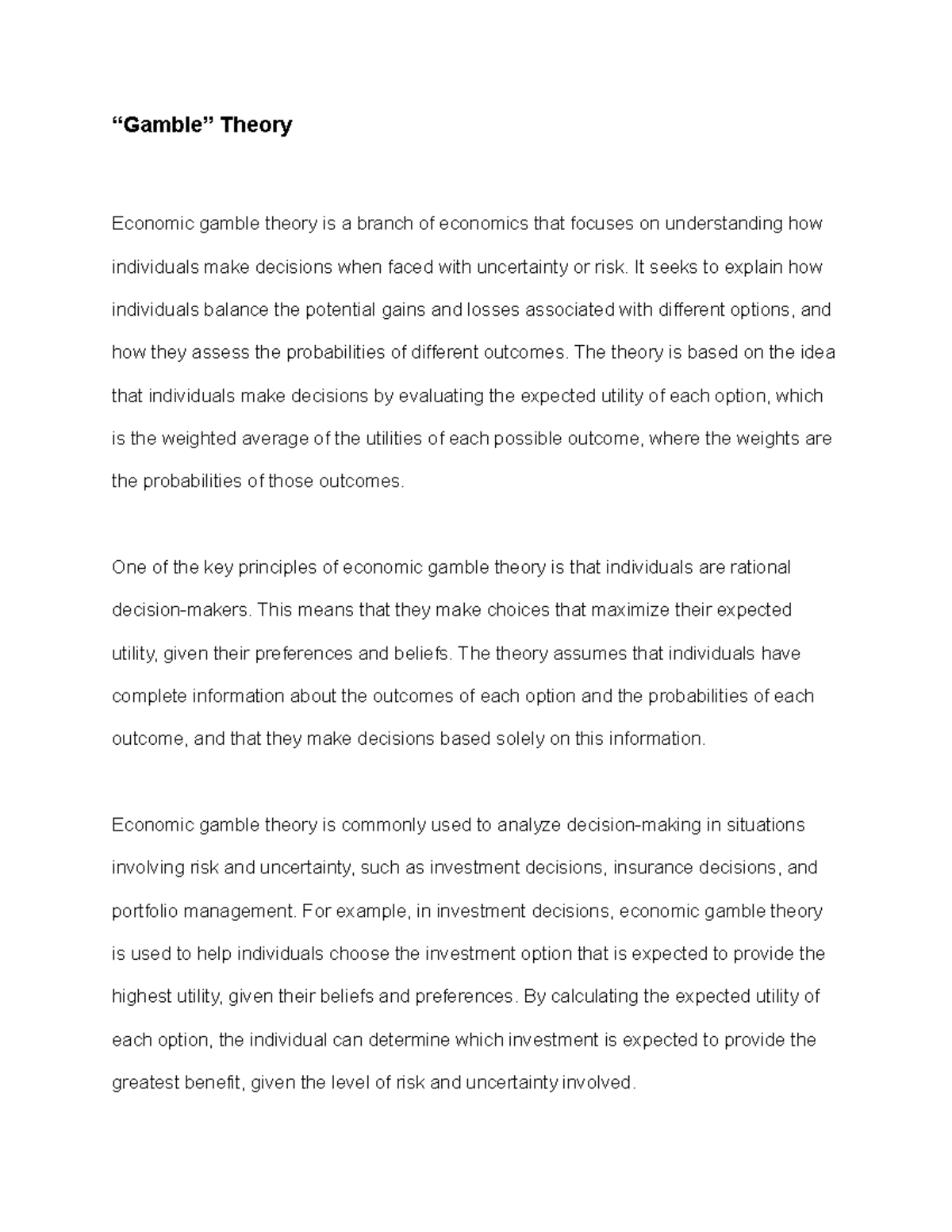 “Gamble” Theory - “Gamble” Theory Economic gamble theory is a branch of ...