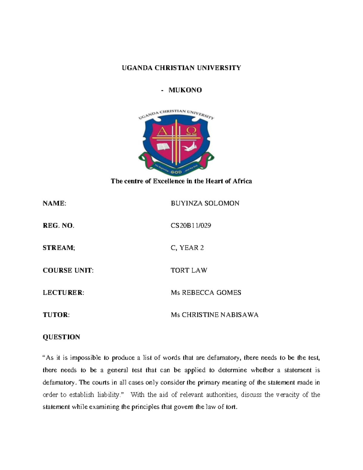 TORT LAW Coursework CS20B11029 - UGANDA CHRISTIAN UNIVERSITY - MUKONO ...