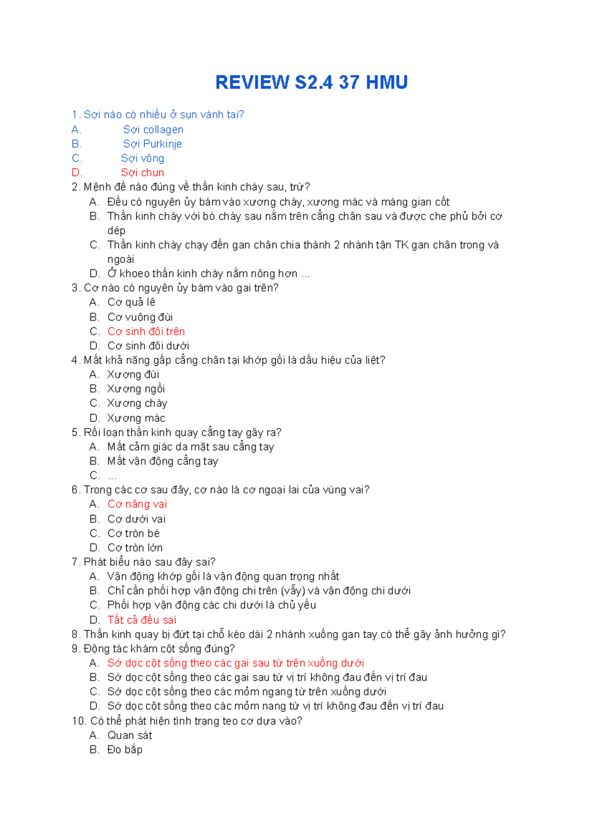 S2 - nó ok - REVIEW S2 37 HMU Sợi nào có nhiều ở sụn vành tai? A. Sợi collagen B. Sợi Purkinje C ...