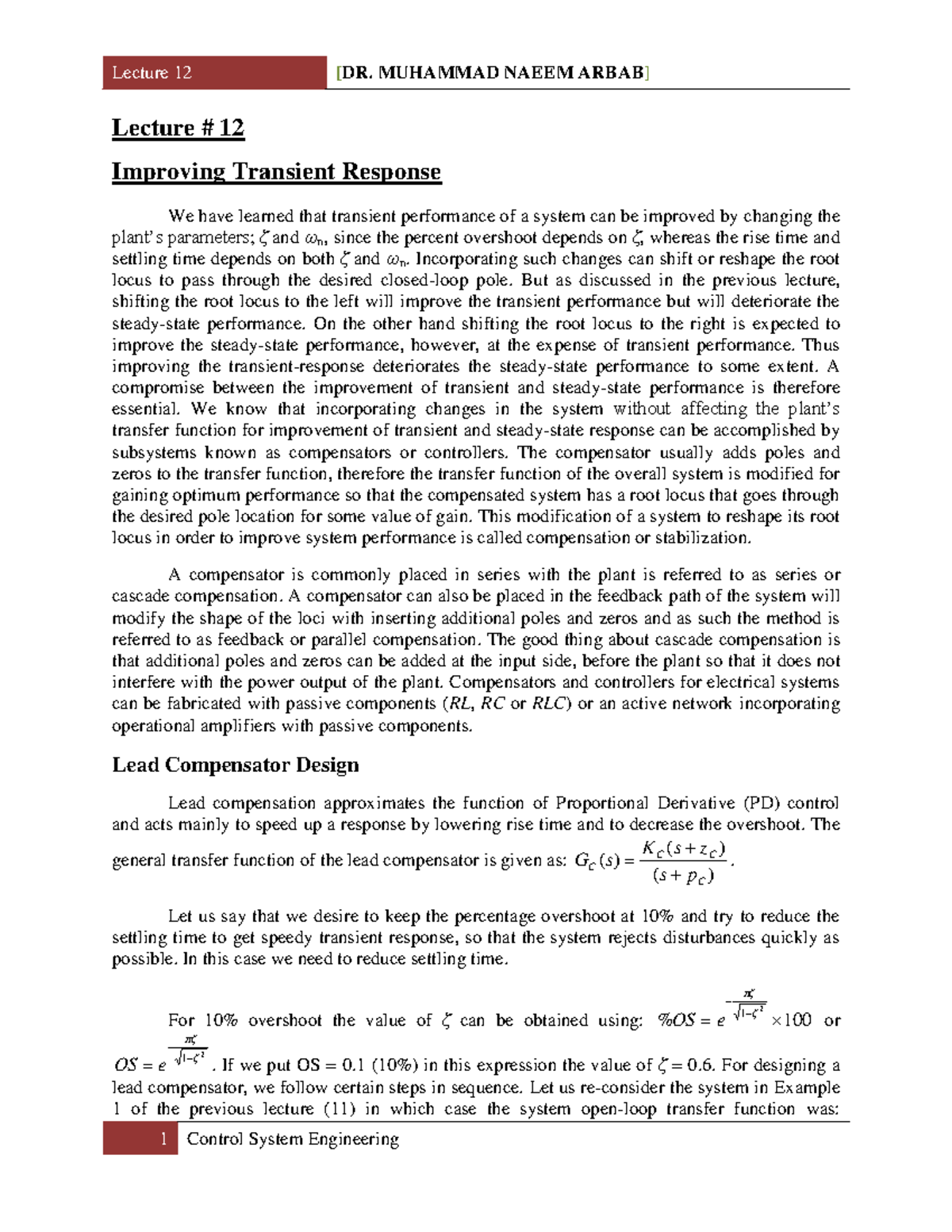 Lecture 12 Lead Compensator - Lecture # 12 Improving Transient Response We have learned that ...