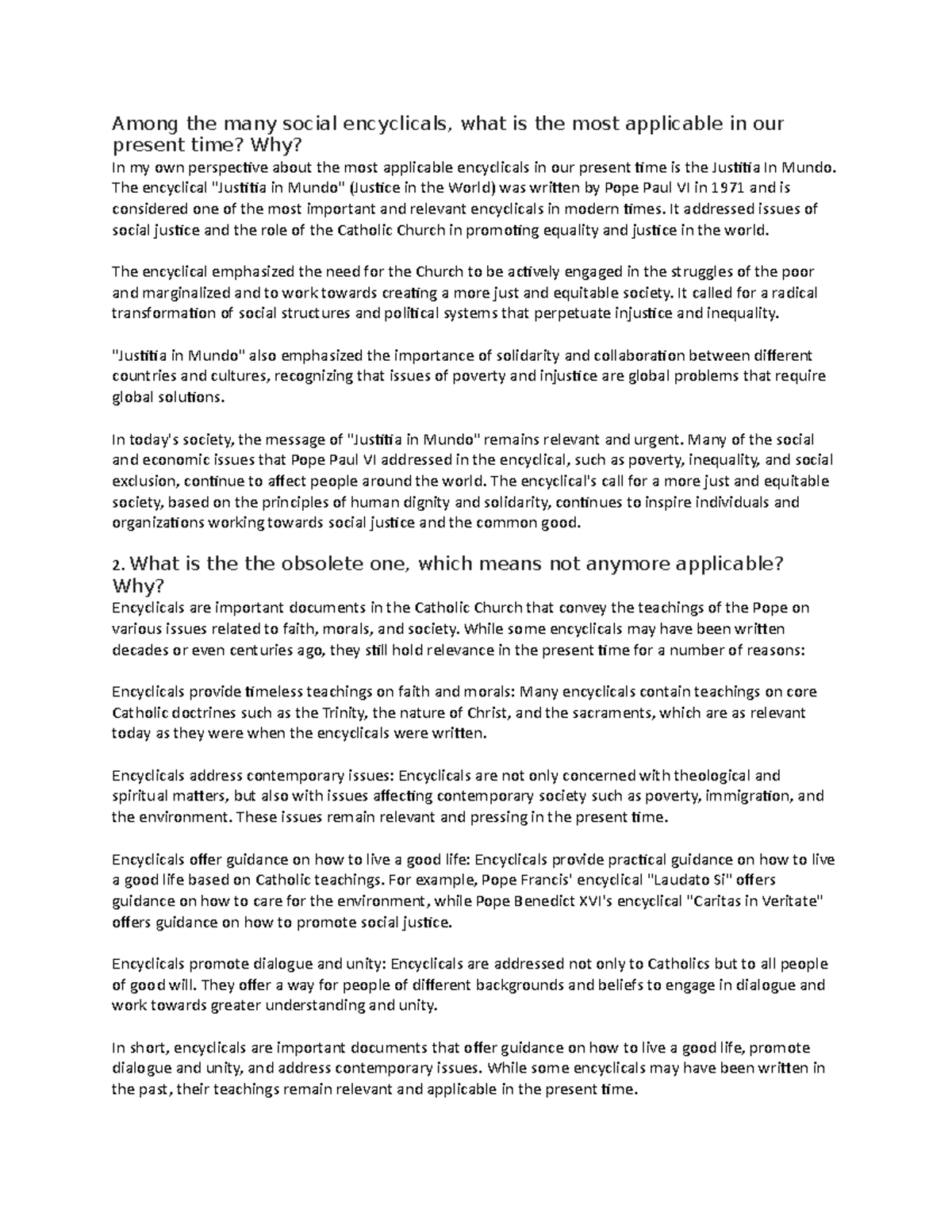 Among the many social encyclicals - The encyclical "Justitia in Mundo ...