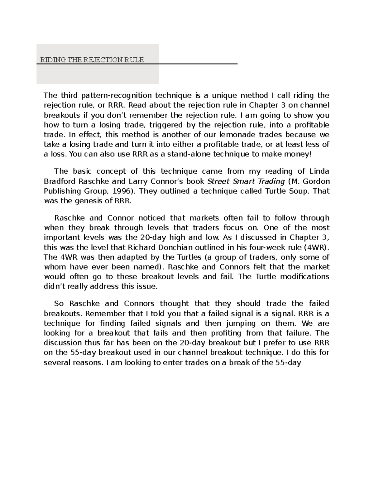 Riding THE Rejection RULE - RIDING THE REJECTION RULE The third pattern-recognition technique is ...