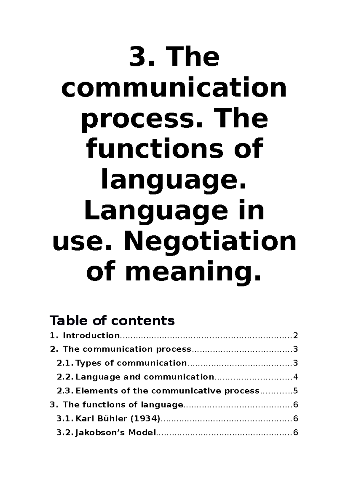 3. The communication process. the functions of language. lanaguge in use. negotiation of meaning ...