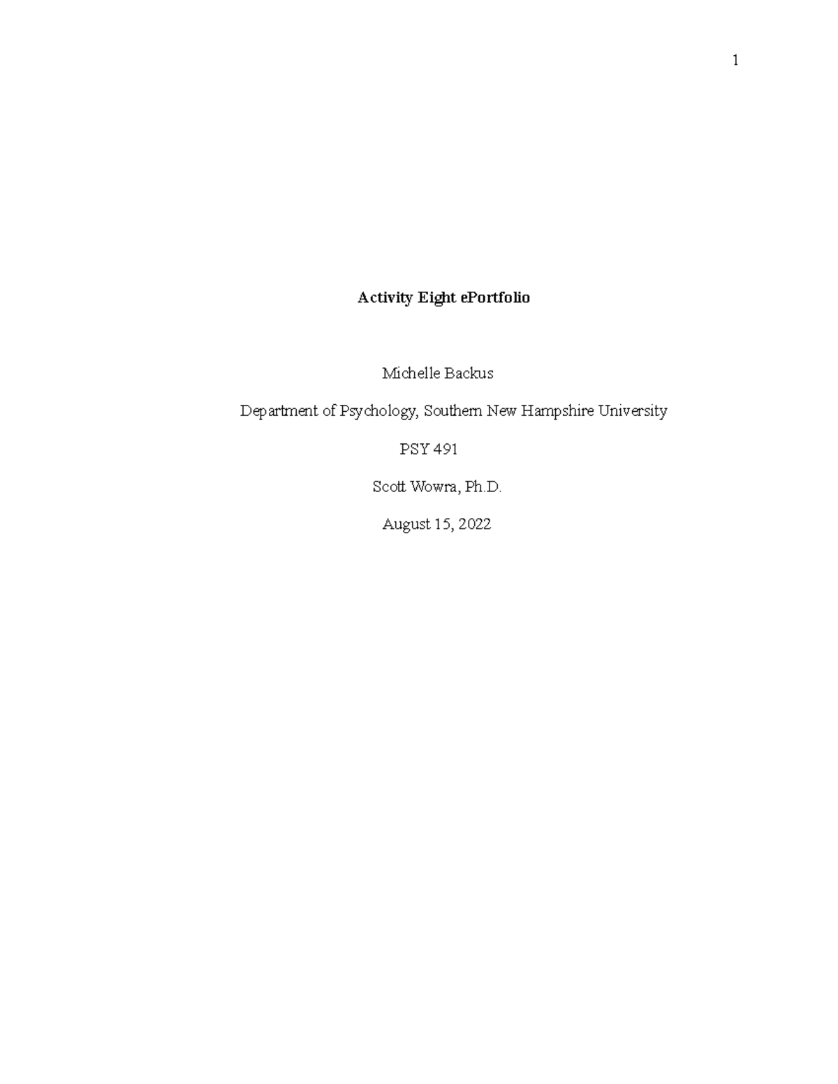 PSY 491 Module Eight Activity e Portfolio - 1 Activity Eight ePortfolio ...