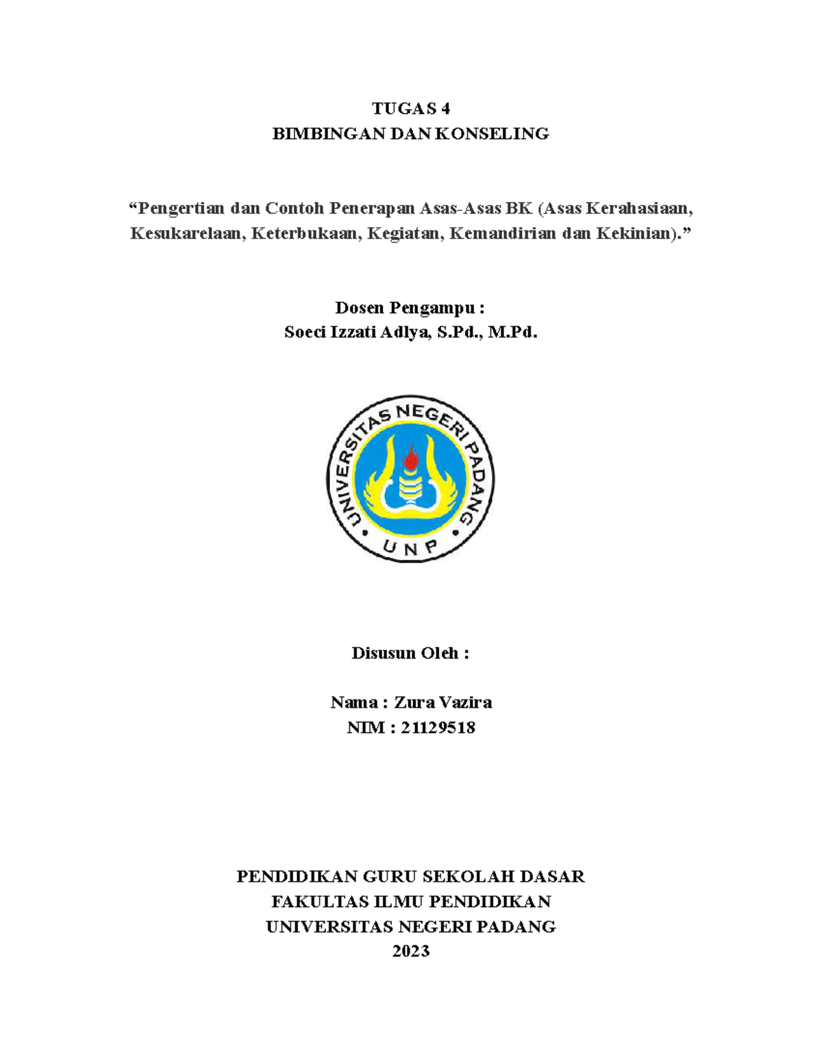 BK Tugas 4 Zura Vazira 21129518 263 - TUGAS 4 BIMBINGAN DAN KONSELING “Pengertian dan Contoh ...