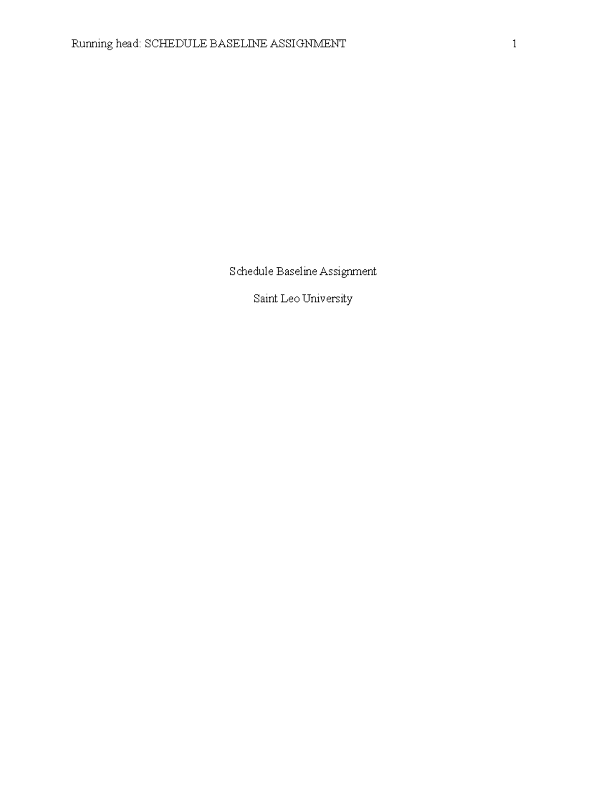 Schedule-Baseline - Schedule Baseline Assignment - Running head ...