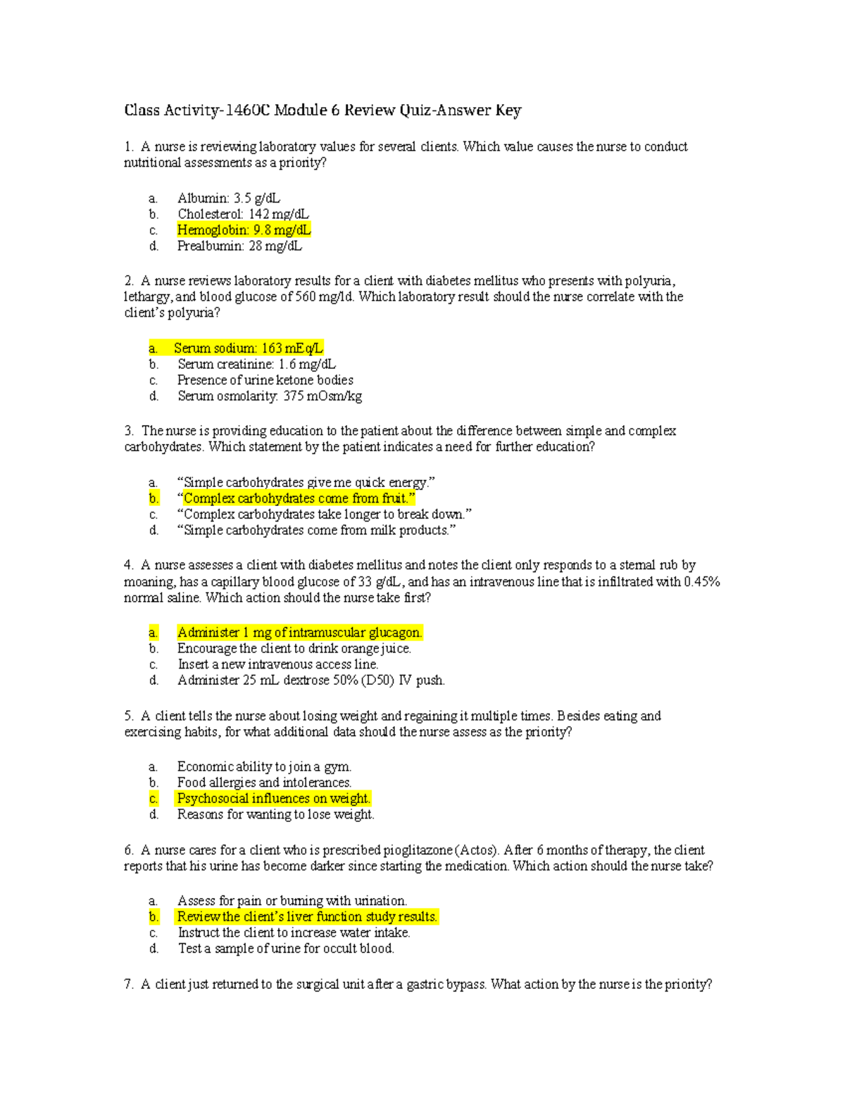 Module 6 Review Quiz - Class Activity-1460C Module 6 Review Quiz-Answer Key 1. A nurse is ...