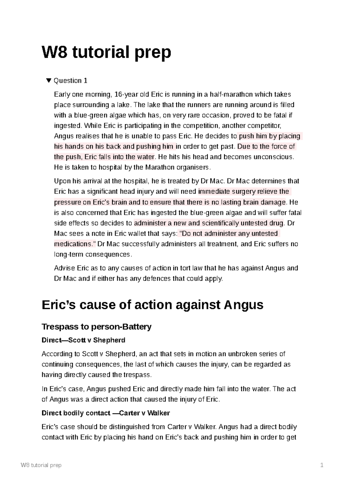 W8 tutorial prep - W8 tutorial prep Question 1 Early one morning, 16 ...