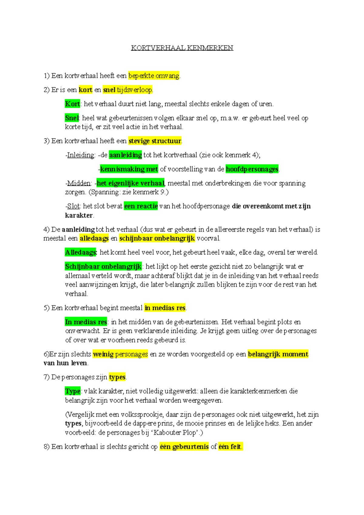 Kortverhaal Kenmerken - KORTVERHAAL KENMERKEN Een kortverhaal heeft een ...