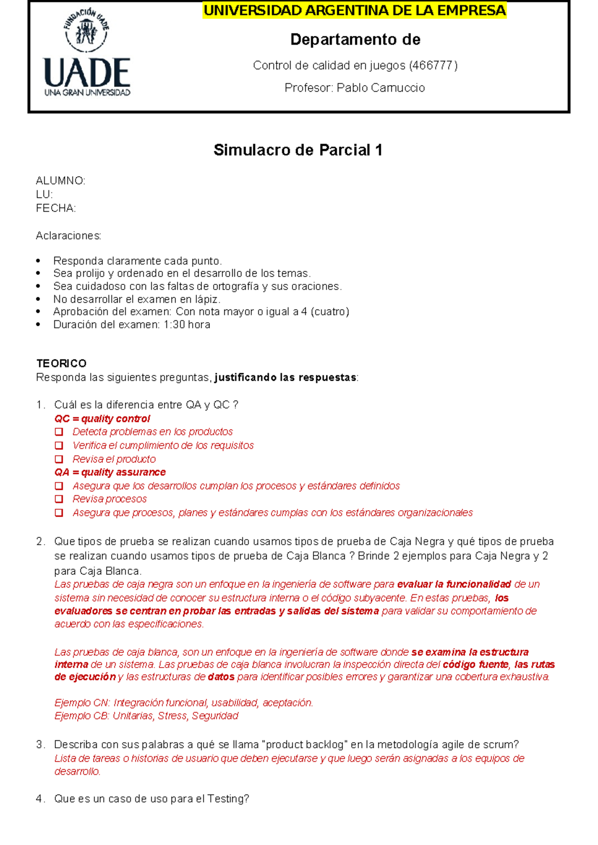Simulacro del Parcial 1 con respuesta - Simulacro de Parcial 1 ALUMNO: LU: FECHA: Aclaraciones ...