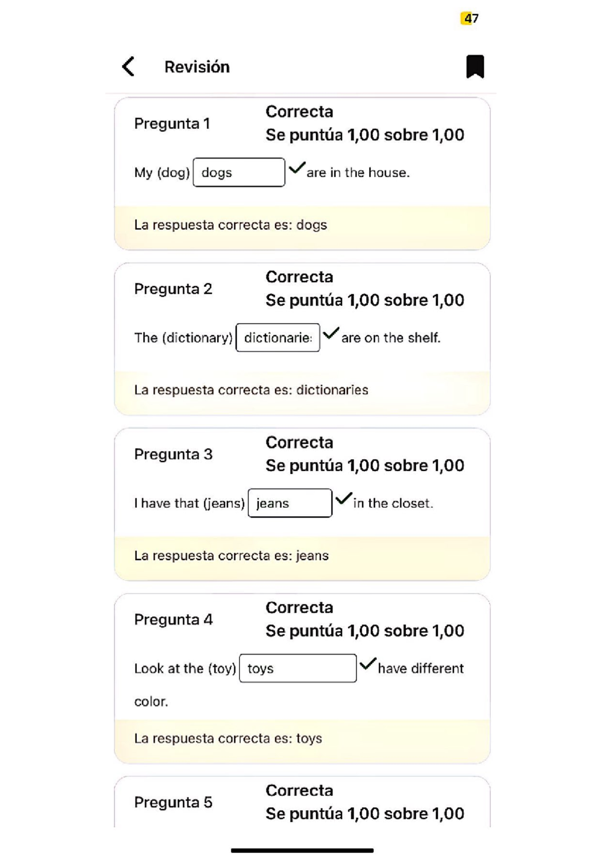 Actividad 9, inglés, unah, quizz - 47 Revisión Correcta Pregunta 1 Se puntúa 1,00 sobre 1,00 My ...