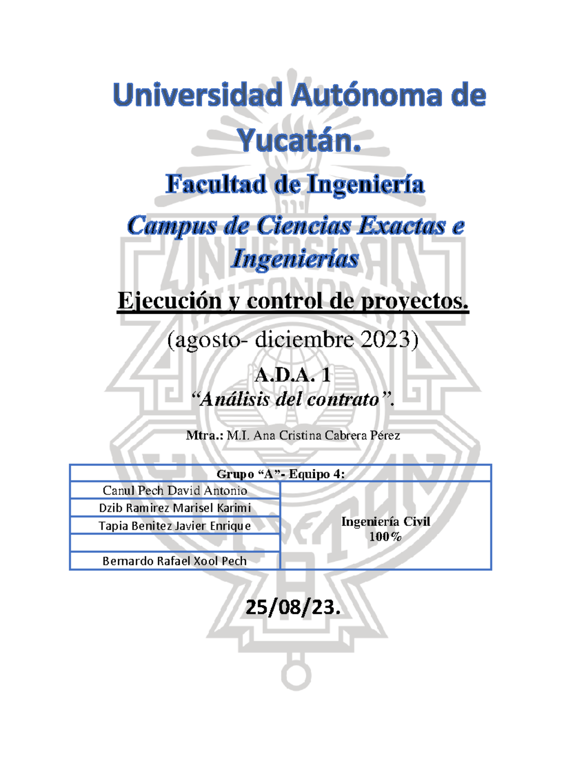 EYCP ADA1 EQ4 - ADA - Ejecución y control de proyectos. (agosto- diciembre 2023 ) A.D. 1 ...