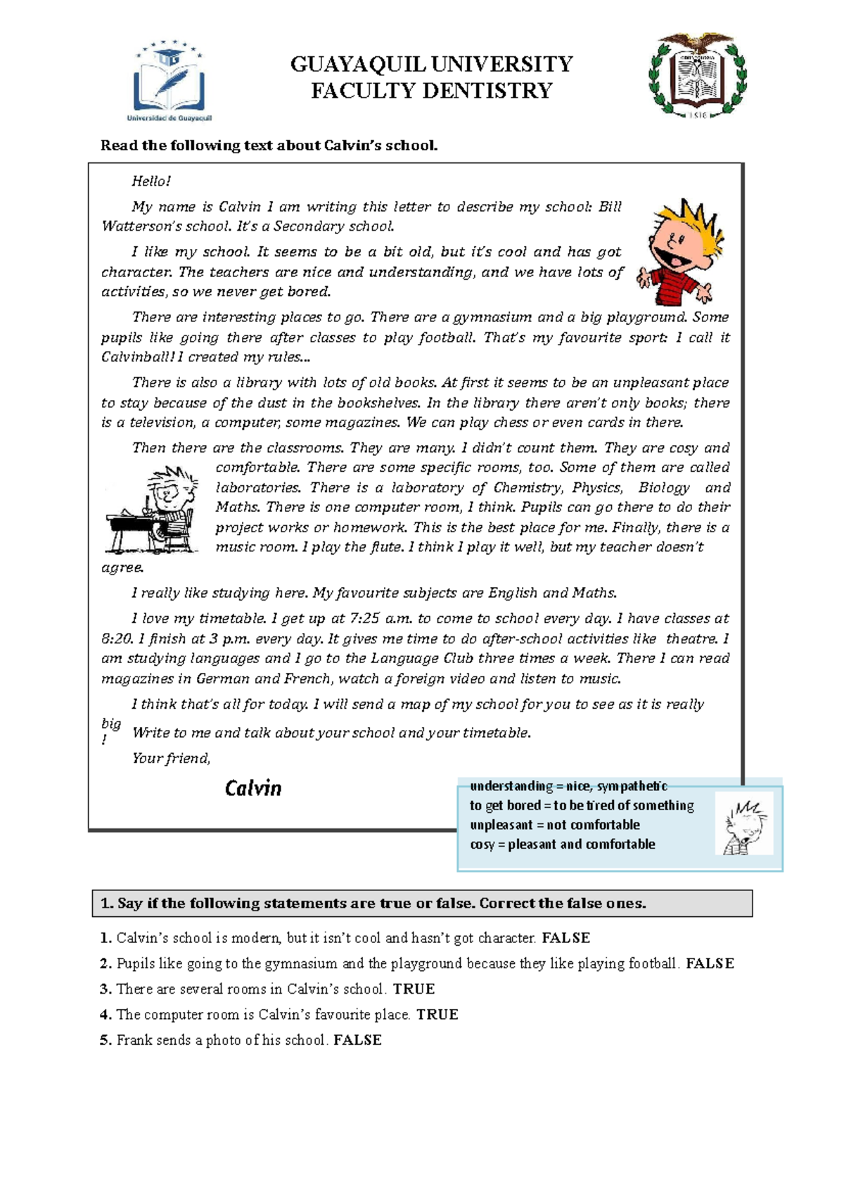 School Reading TASK. Read the following text about Calvin’s school ...