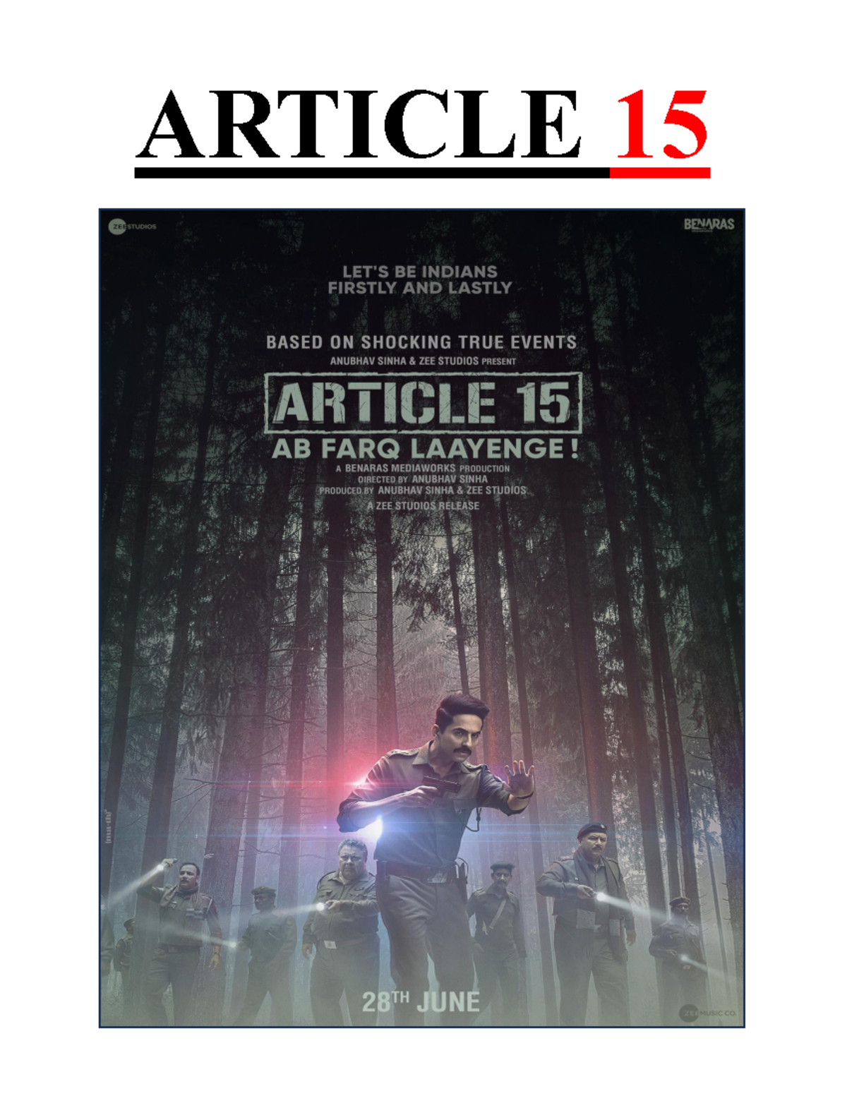 Article 15 - very good notes - ARTICLE Title and Context The movie's ...