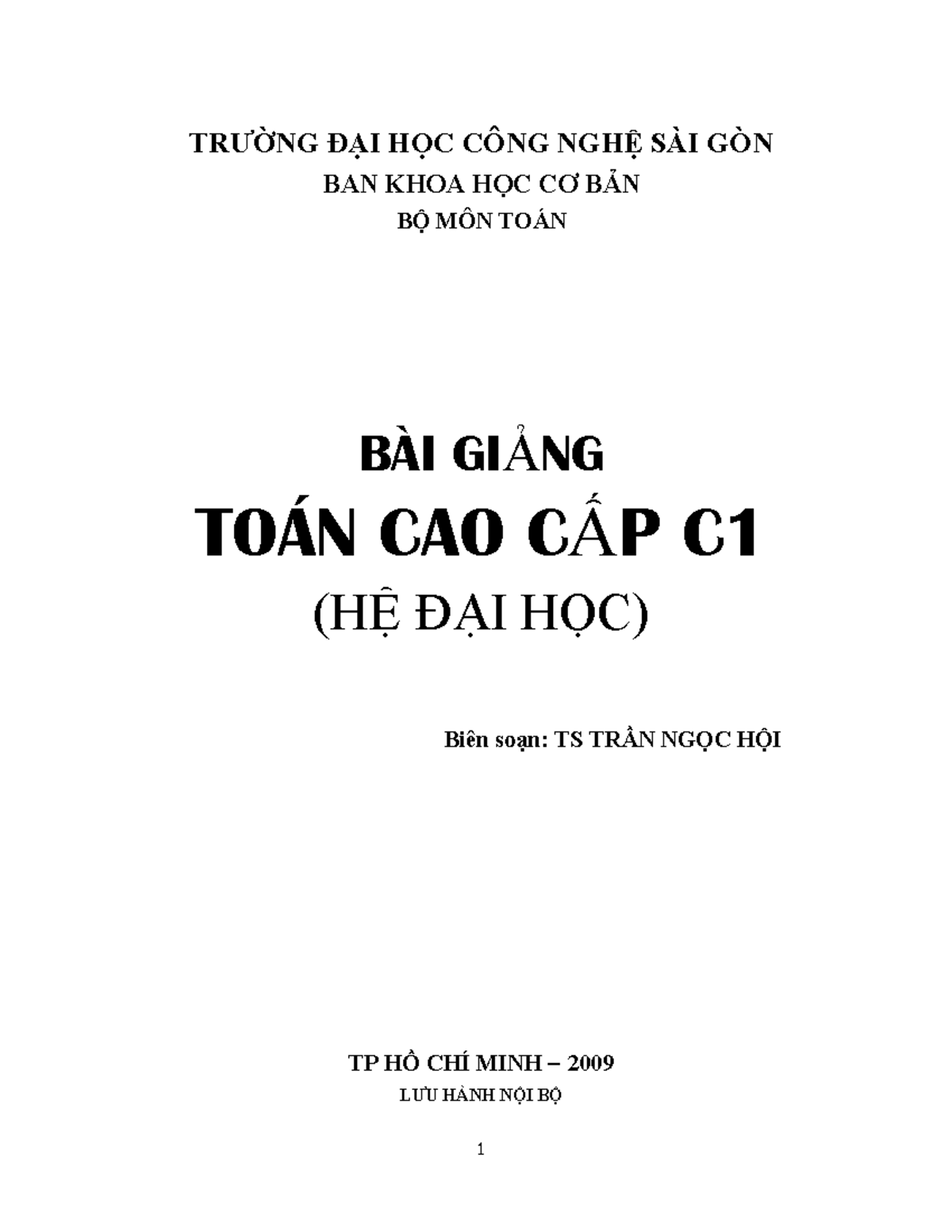 Bai giang Toan C1 chinh thuc - bac dai hoc - TRƯỜNG ĐẠI HỌC CÔNG NGHỆ SÀI GÒN BAN KHOA HỌC CƠ ...