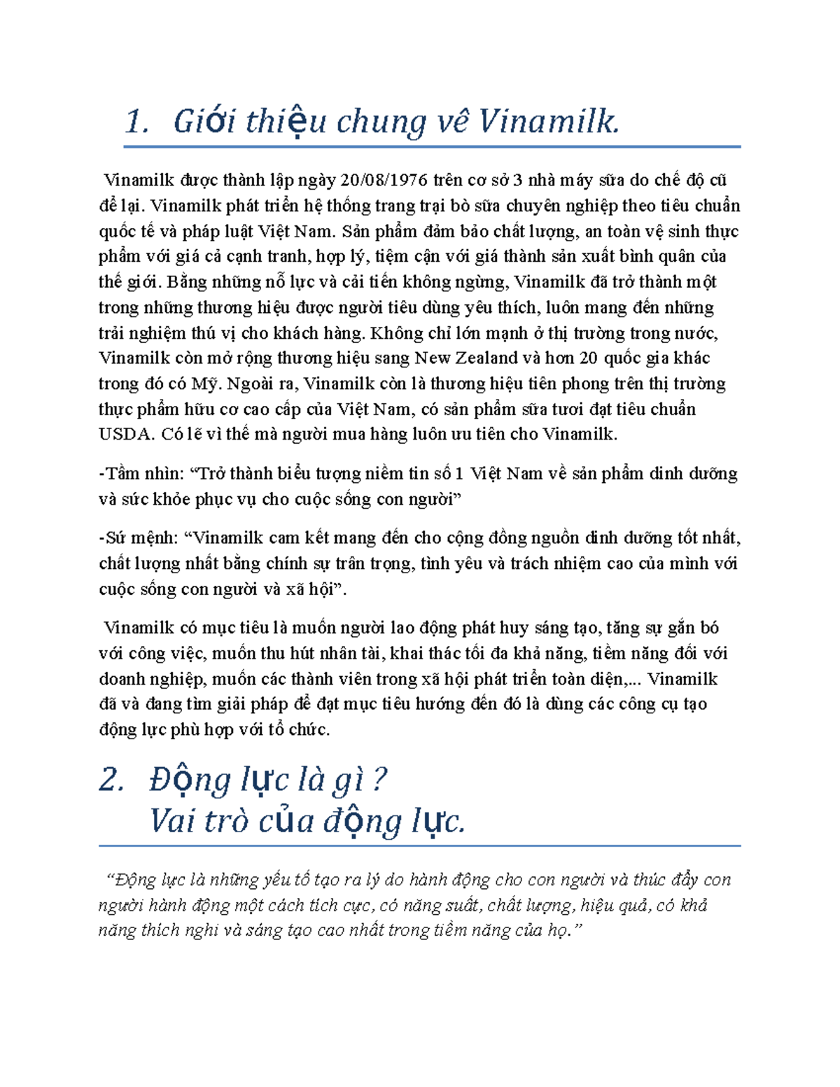 Vinamilik - must - 1. Gi ới thi ệu chung vềề Vinamilk. Vinamilk được thành lập ngày 20/08/1976 ...
