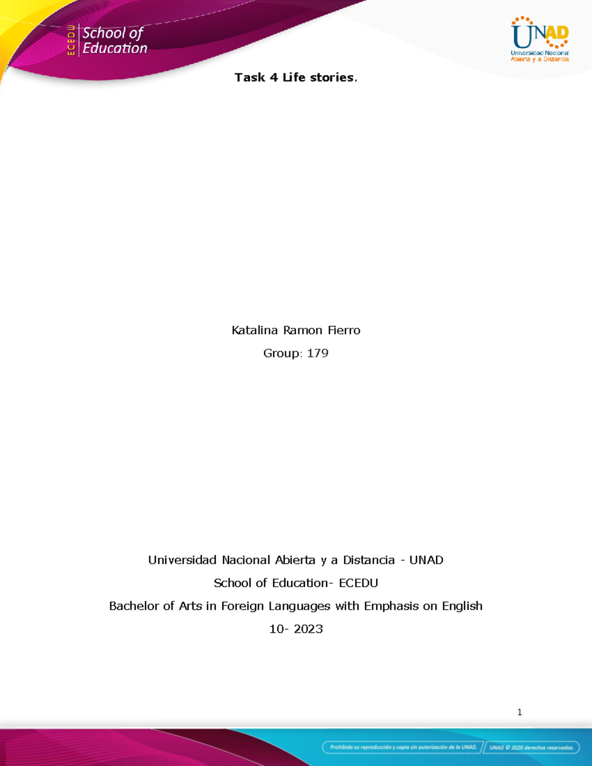 Annex 2 - Unique annex. Template Task 4 - Task 4 Life stories. Katalina ...