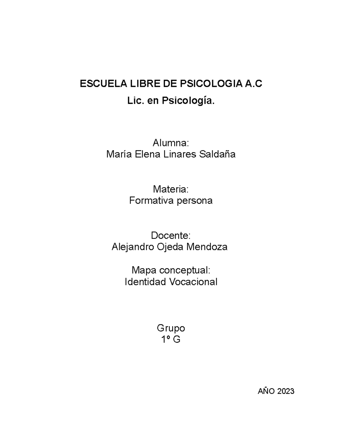 Identidad vocacional Linares Saldaña Ma. Elena - ESCUELA LIBRE DE ...