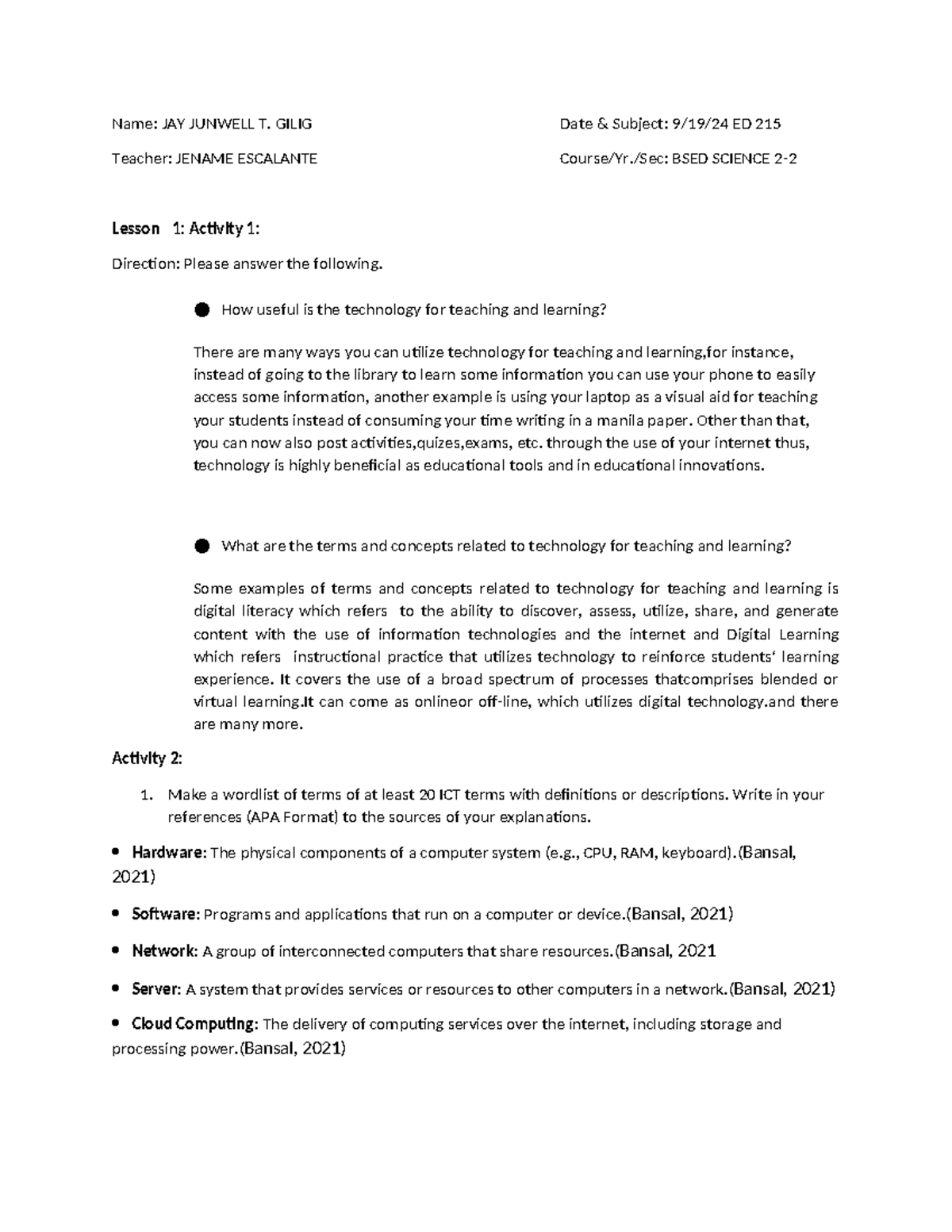 Lesson 1 Activity 1 - Name: JAY JUNWELL T. GILIG Date & Subject: 9/19 ...