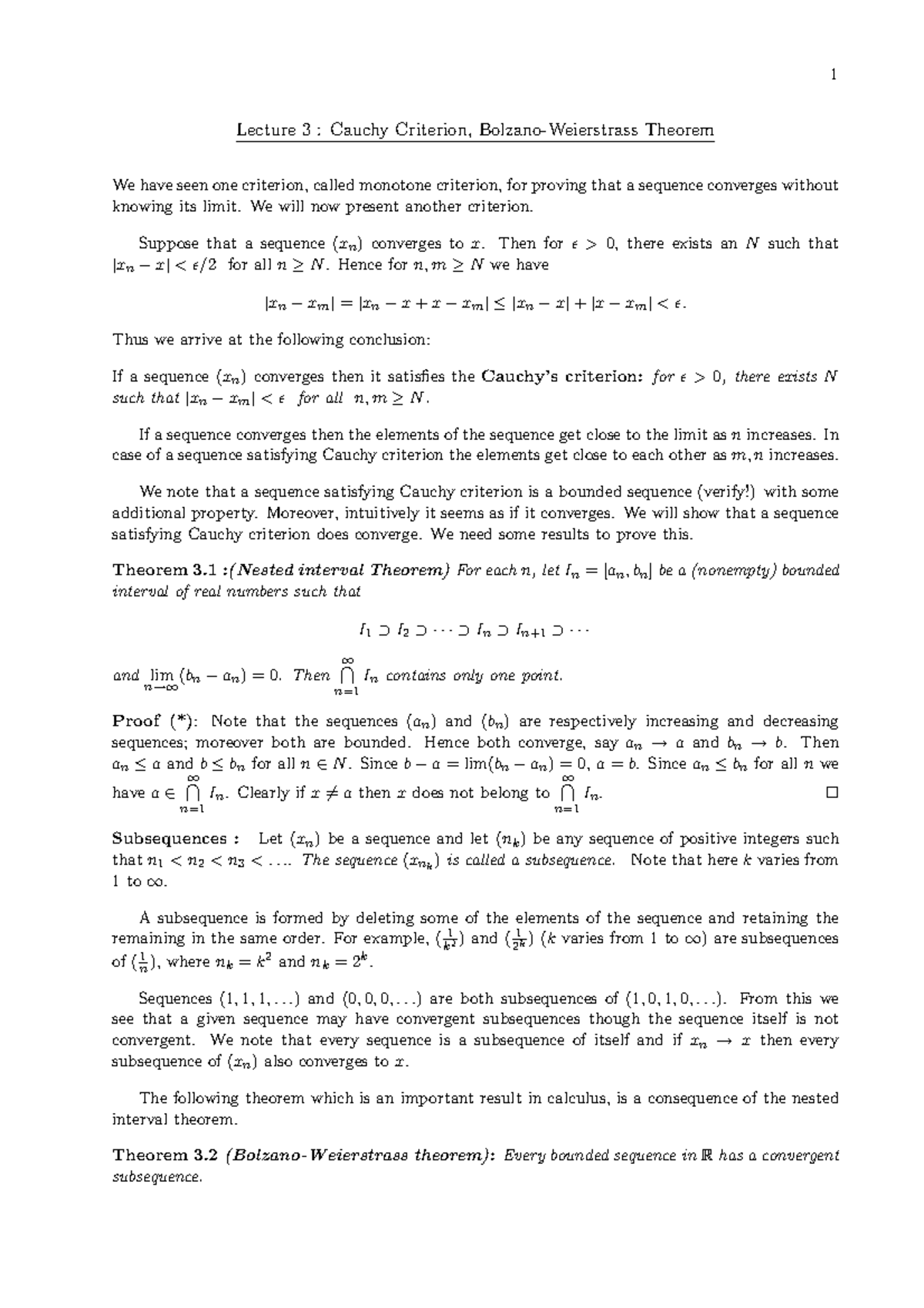 Lecture 3 - 1 Lecture 3 : Cauchy Criterion, Bolzano-Weierstrass Theorem ...
