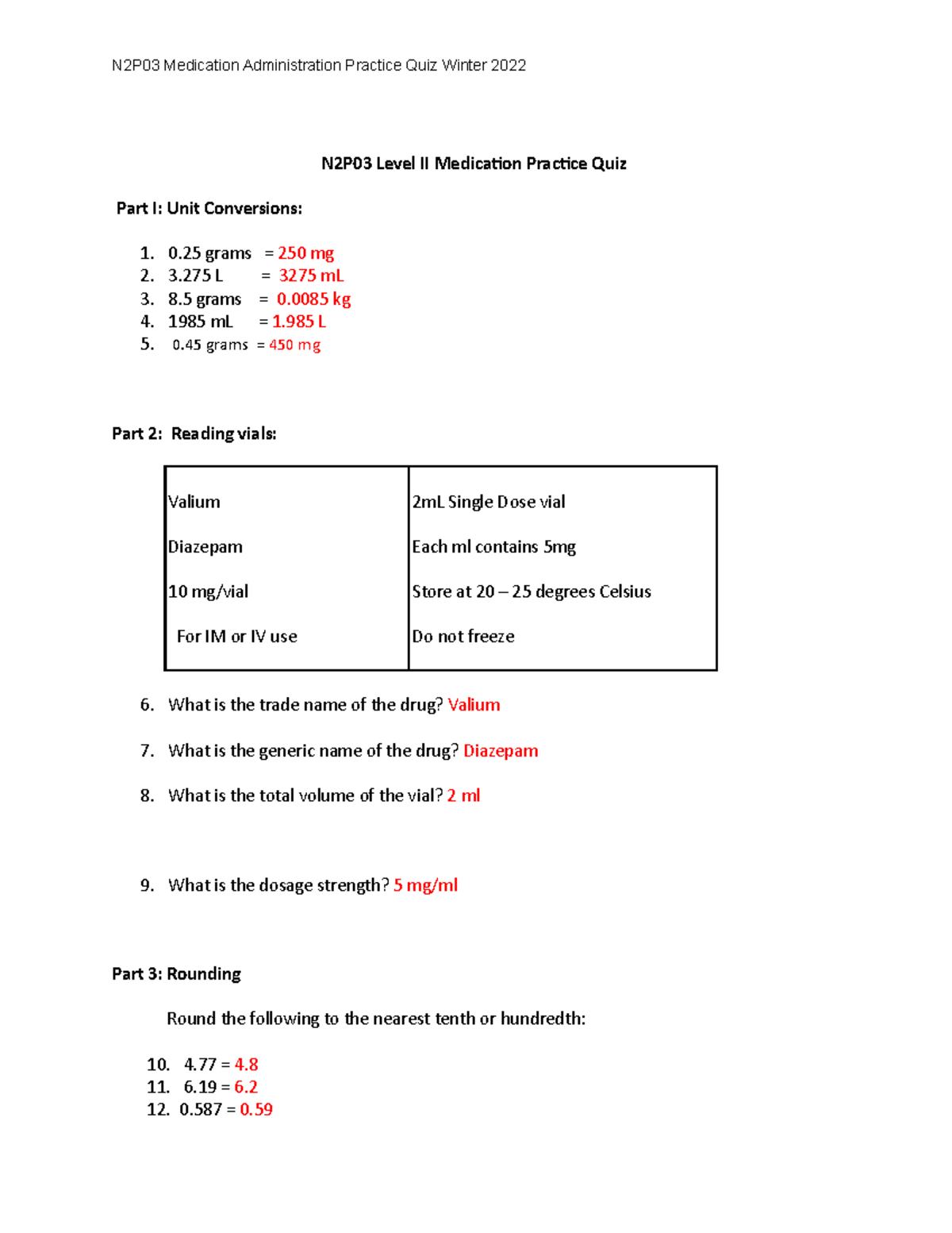 N2P03 Level II Medication Practice Quiz - 1985 mL = 1 L 0 kg 0 grams ...