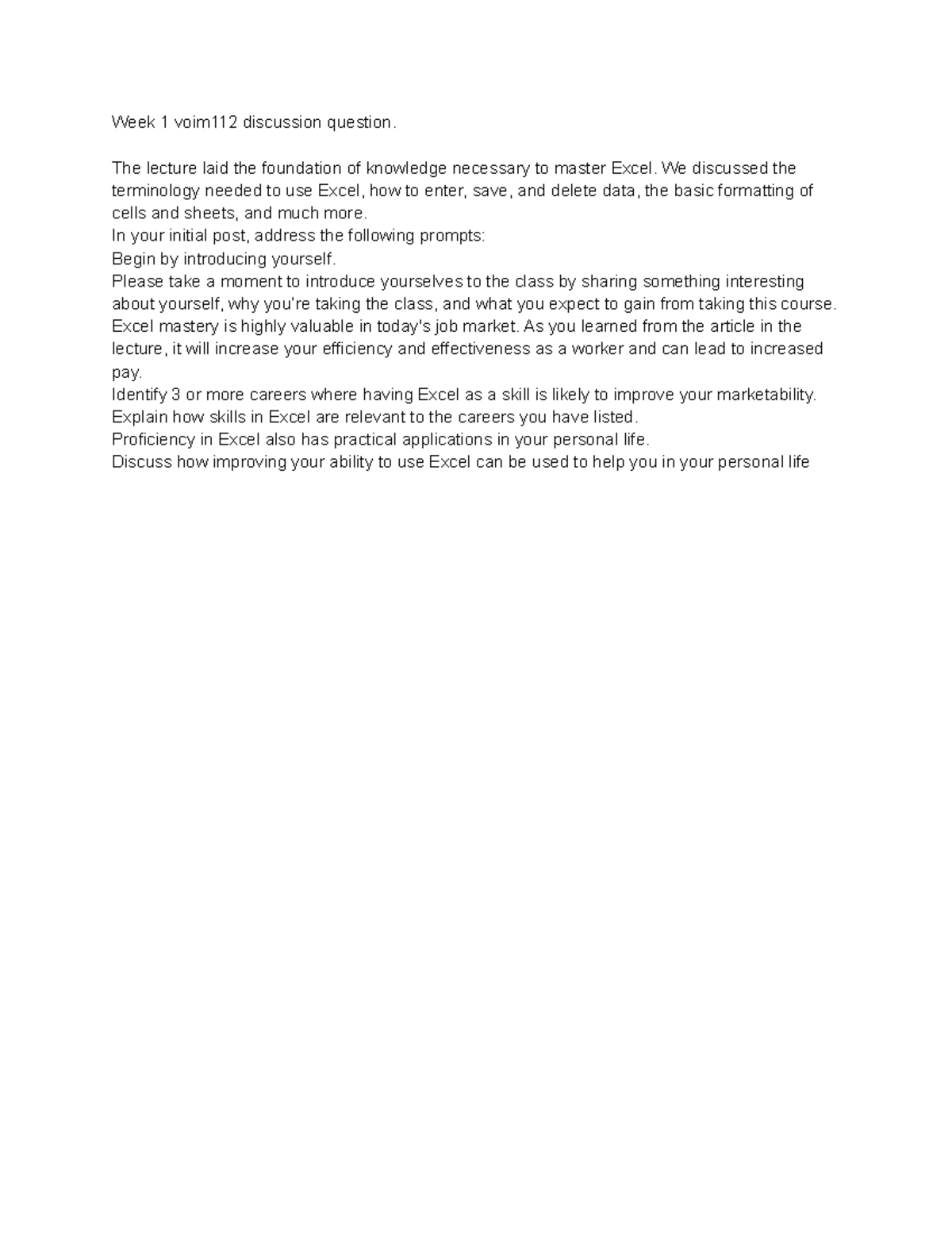 Week 1 discussion voim112 - Week 1 voim112 discussion question. The ...