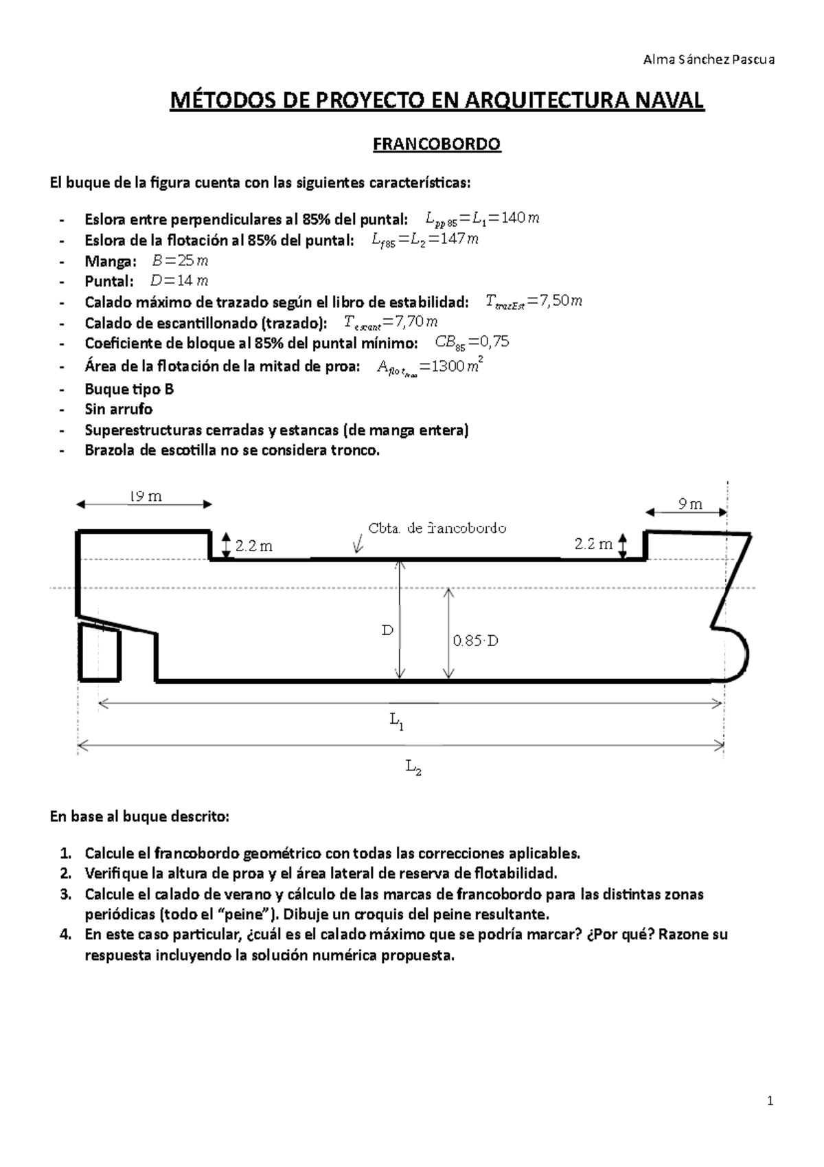 Ejercicio Francobordo A1 2019 - MÉTODOS DE PROYECTO EN ARQUITECTURA NAVAL ####### FRANCOBORDO El ...