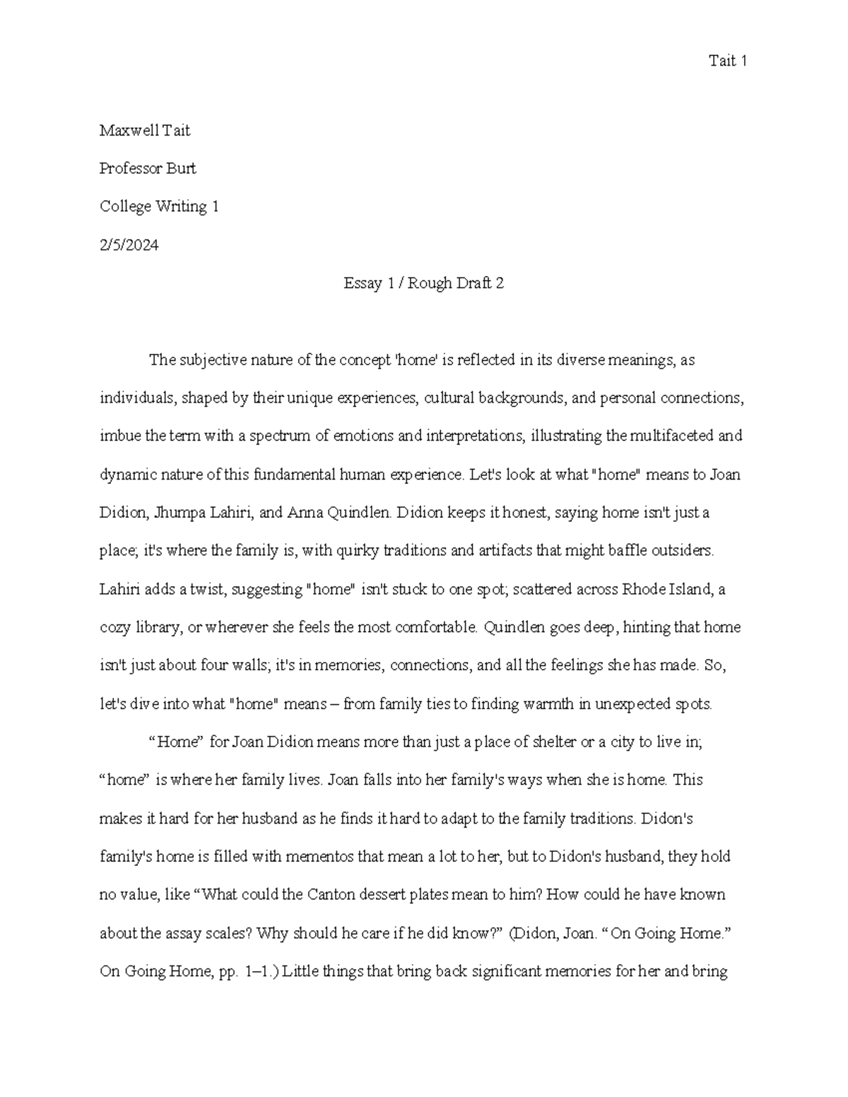 Essay 1 Rough Draft 2 - Maxwell Tait Professor Burt College Writing 1 2 ...