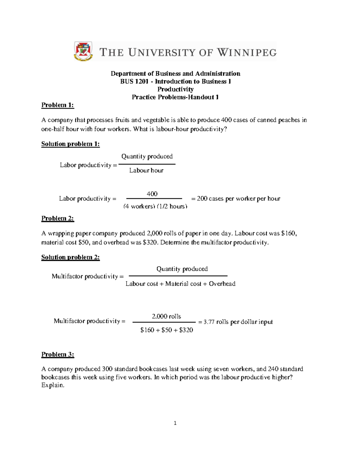 Productivity Practice Problems Handout 1 - 1 Department of Business and Administration BUS 1201 ...