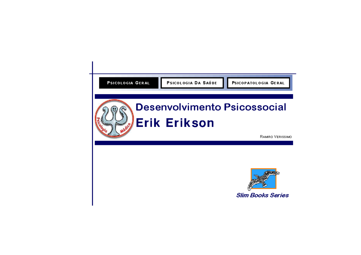 Desenvolvimento psicossocial Erik Erikso - DE SE NVO LV IM ENTO PS ICO ...