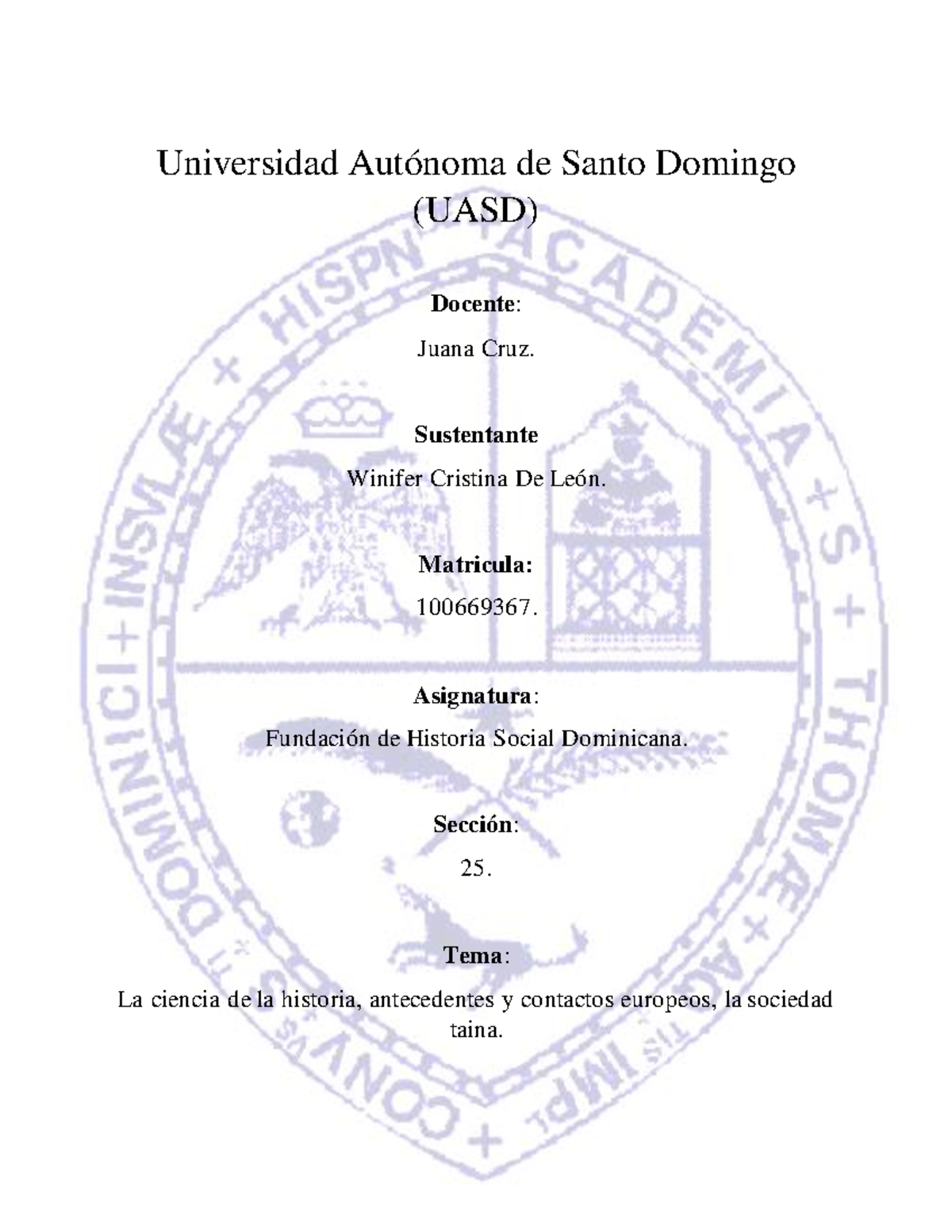 Unidad 1 - Universidad Autónoma de Santo Domingo (UASD) Docente: Juana ...