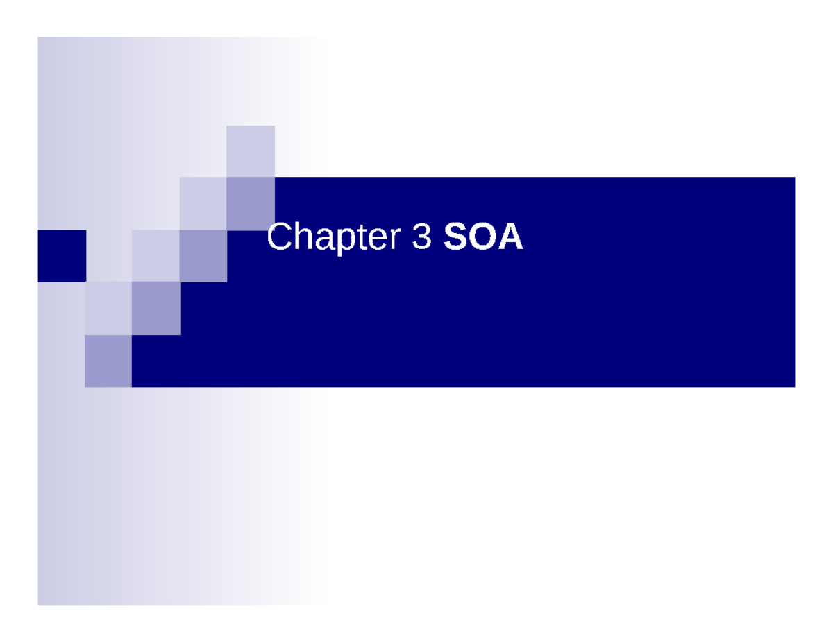 Chapter 3 -SOA - Course Outline Software Technologies and Enterprise ...