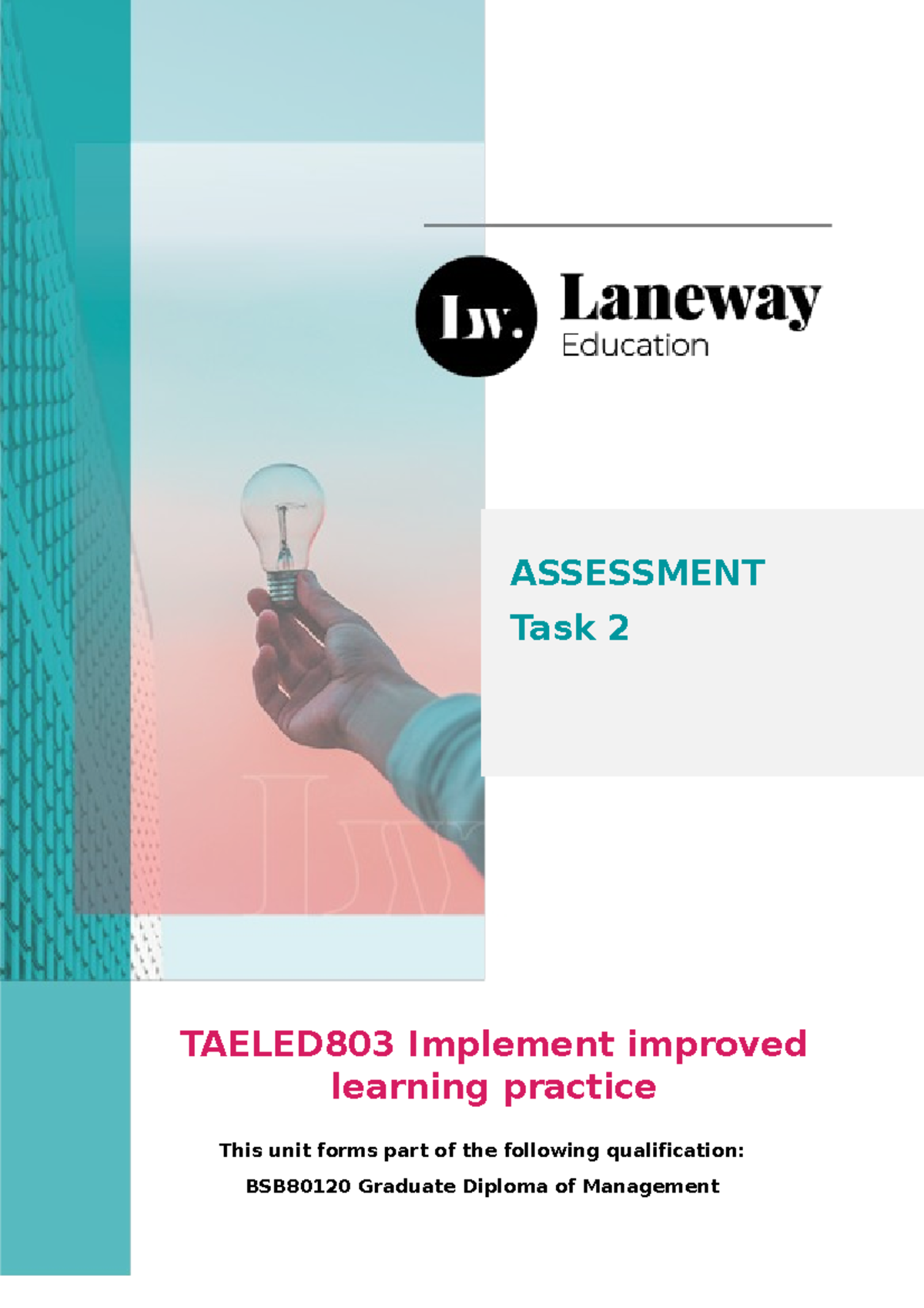 Taeled 803 Assessment Task 2 V1 - ASSESSMENT Task 2 TAELED803 Implement improved learning ...