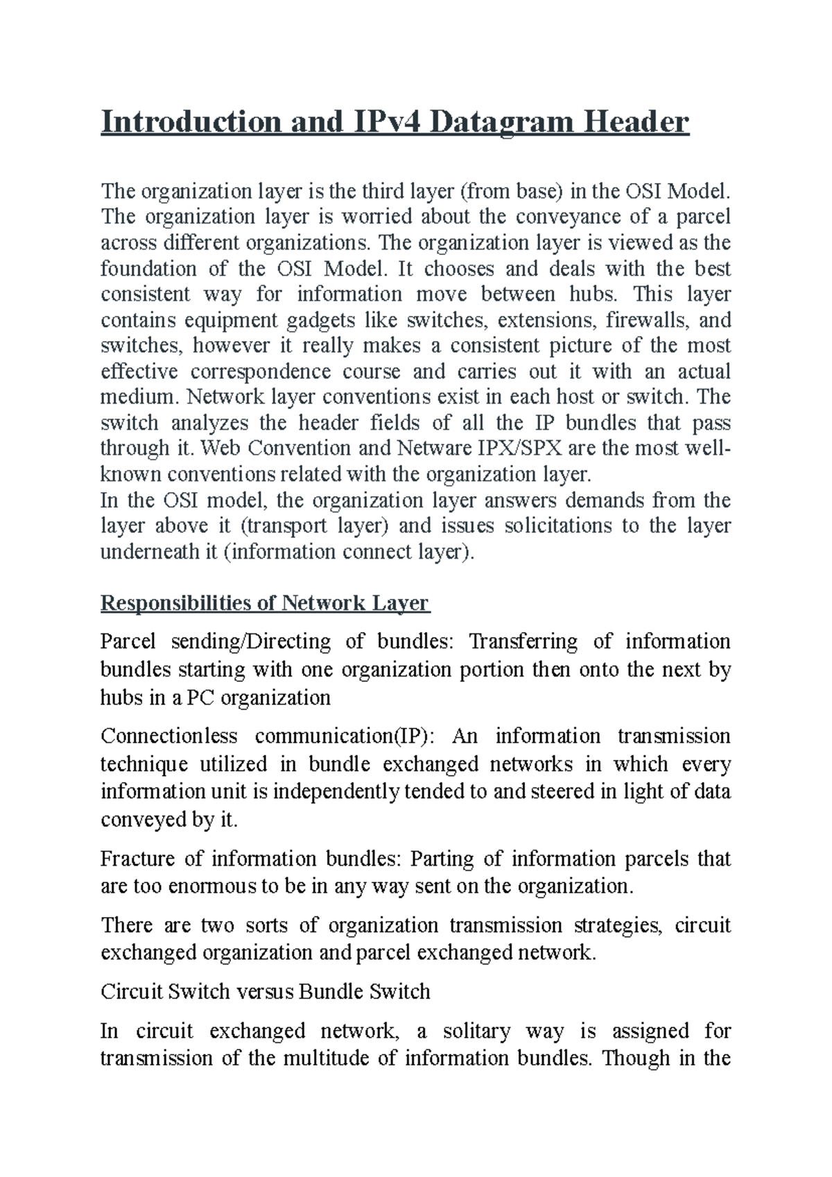 Introduction and IPv4 Datagram Header - The organization layer is worried about the conveyance ...