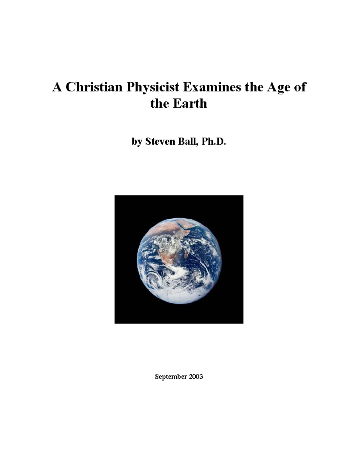 Age-of-earth - Chi and stuff - A Christian Physicist Examines the Age ...
