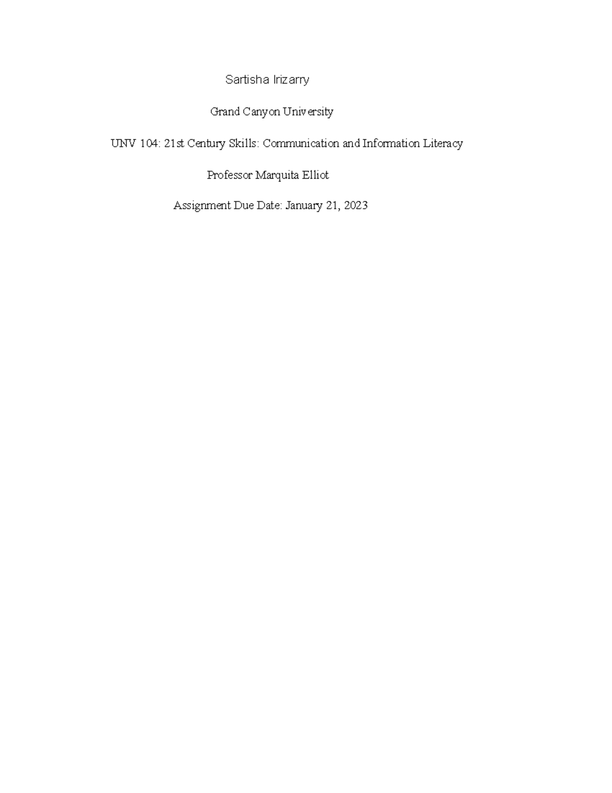 Topic 4 EE 1st draft - assignments - Sartisha Irizarry Grand Canyon University UNV 104: 21st ...