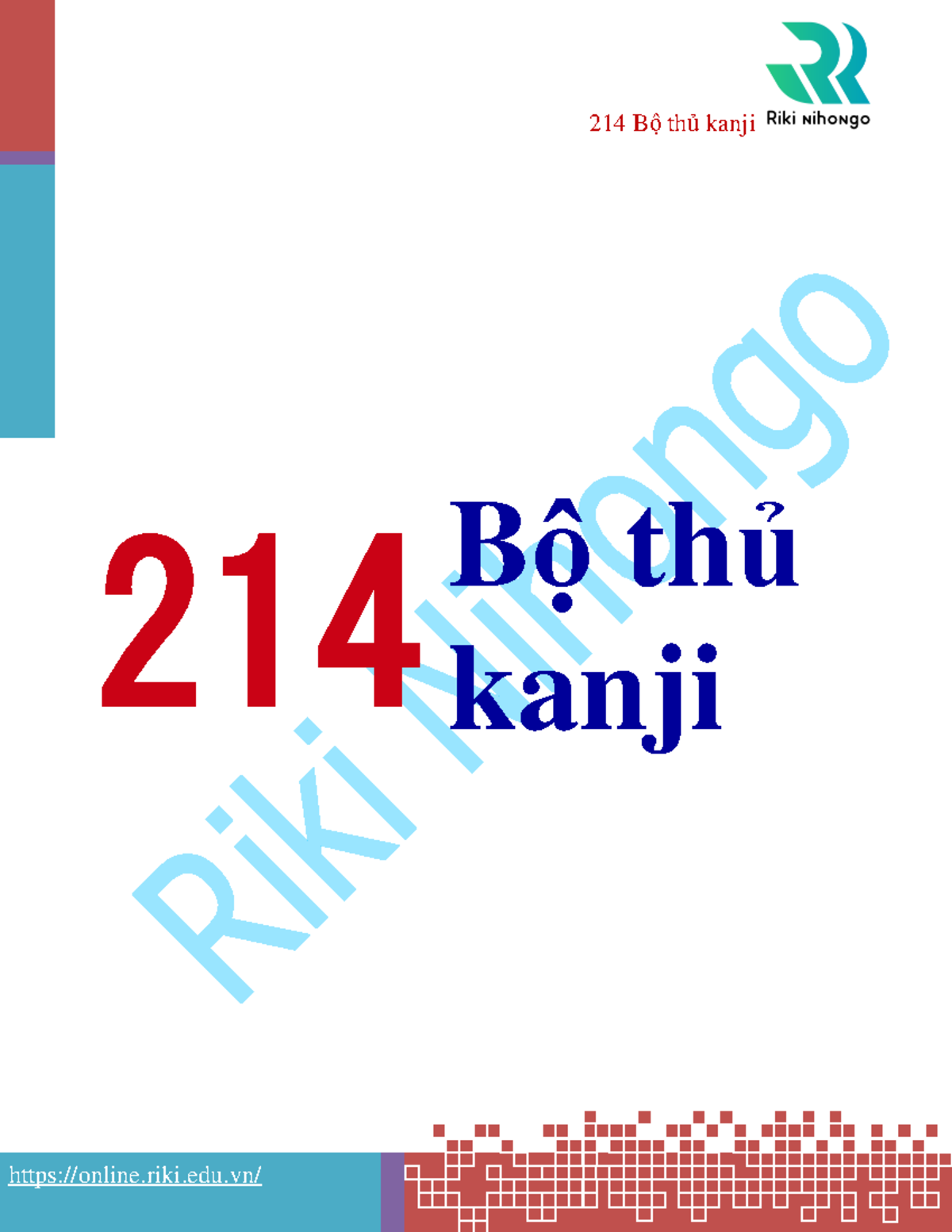 214 bo thu kanji - no description - Bộ thủ kanji 214 Số nét STT Bộ Tên bộ Nghĩa 1 1 一 Nhất Số ...