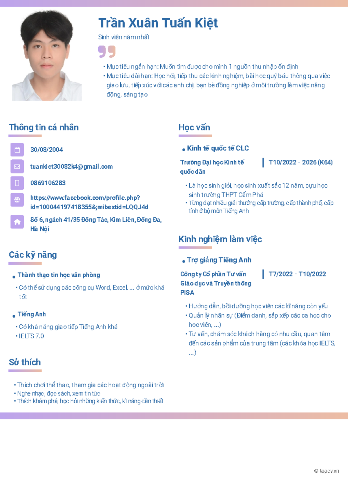 Tran Xuan Tuan Kiet Top CV - Trần Xuân Tuấn Kiệt Sinh viên năm nhất Mục tiêu ngắn hạn: Muốn tìm ...