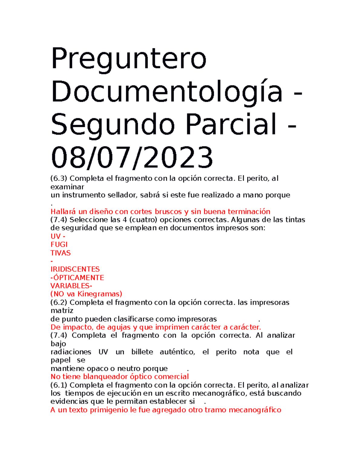 Preguntero Documentología - Preguntero Documentología - Segundo Parcial - 08/07/ (6) Completa el ...