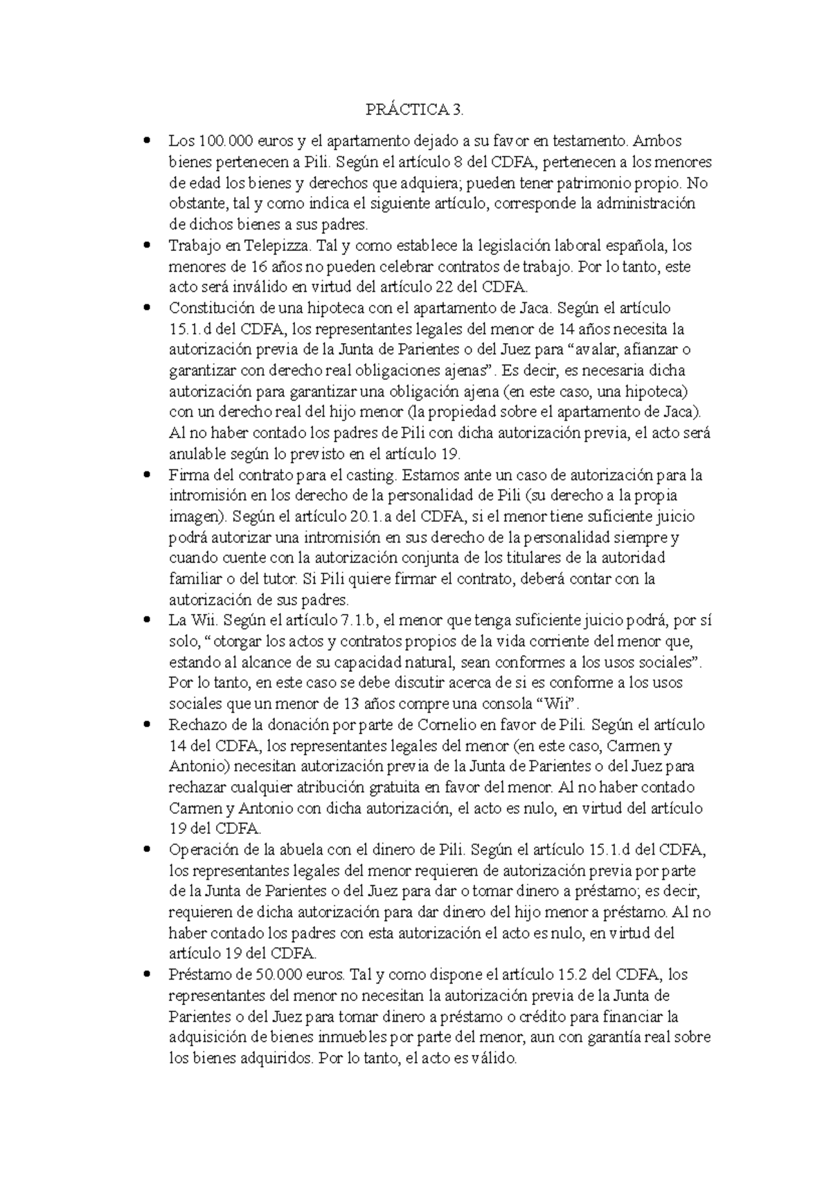 Práctica 3 - Práctica 3 - PRÁCTICA 3. Los 100 euros y el apartamento dejado a su favor en - Studocu