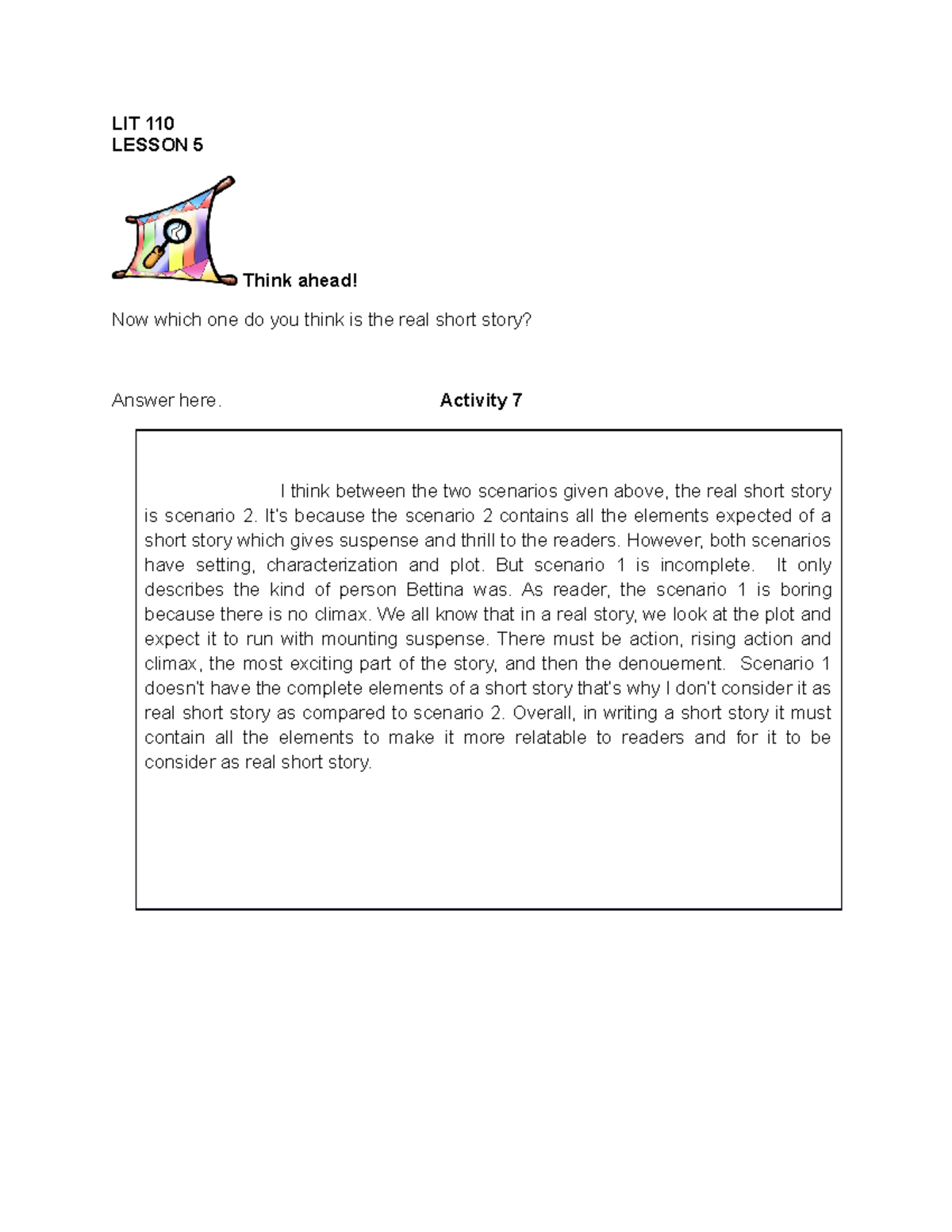 SS L5(Activity 7 & 8) - sample real story based on experience - LIT 110 ...