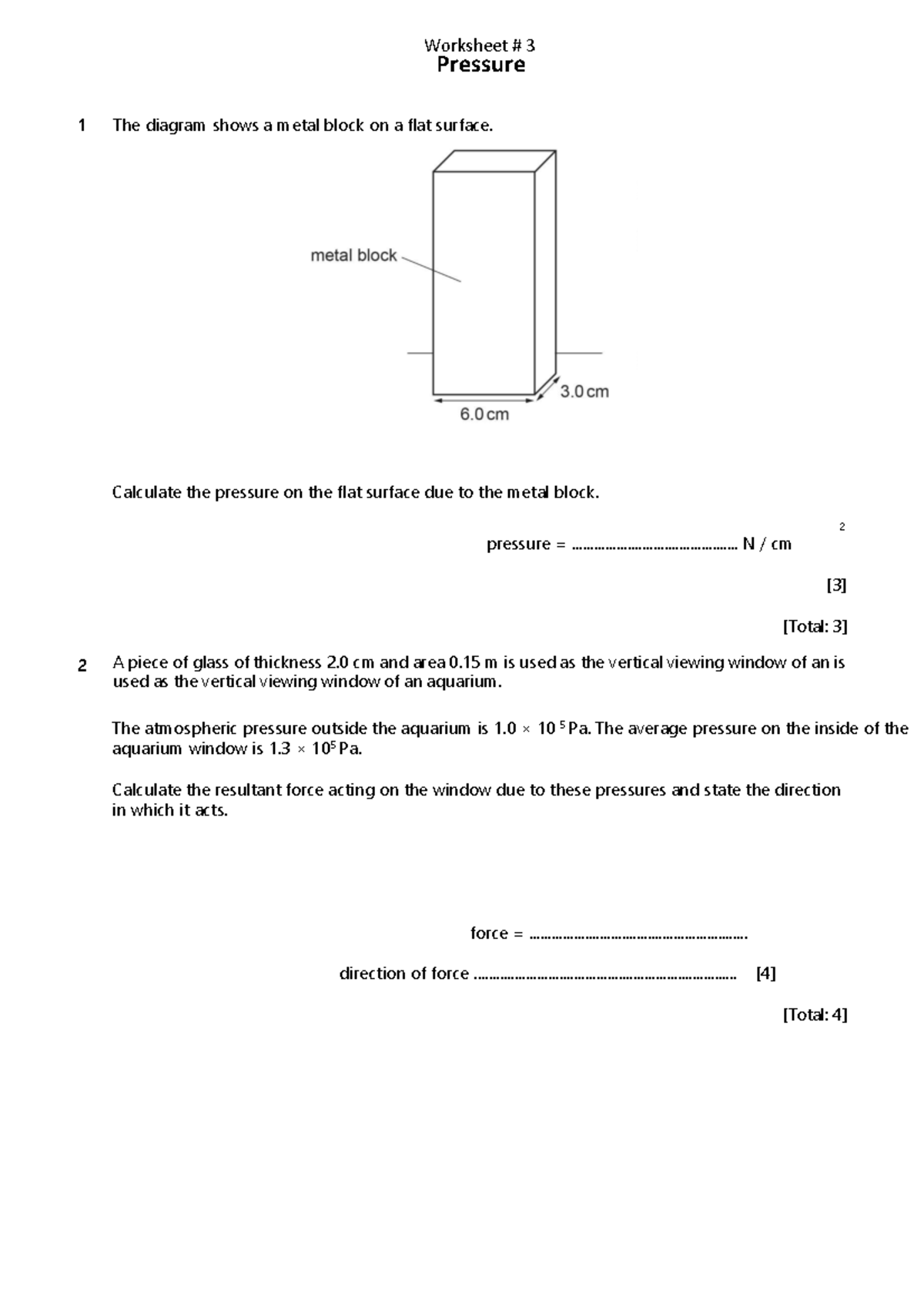 Pressure Worksheet - Worksheet # 3 Pressure 1 The diagram shows a metal ...