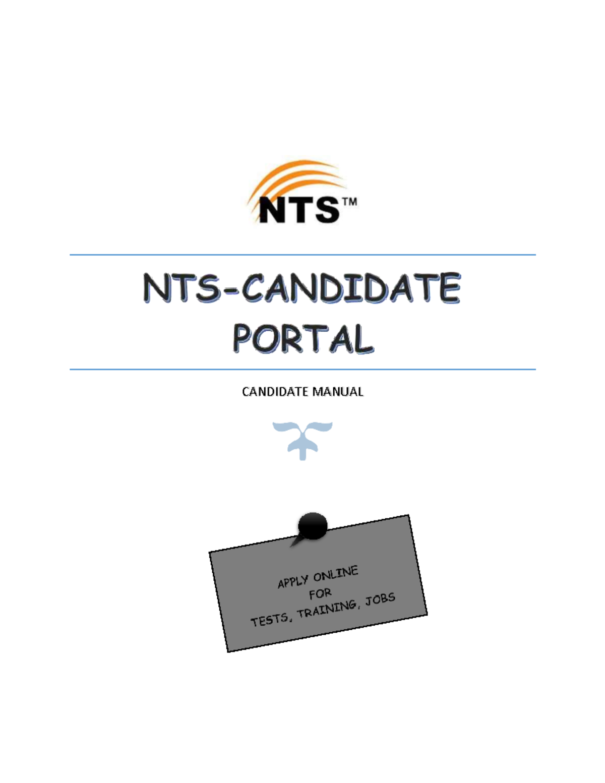 NTS-new-Portal candidate-manual - CANDIDATE MANUAL The NTS-CANDIDATE PORTAL APPLICATION ...