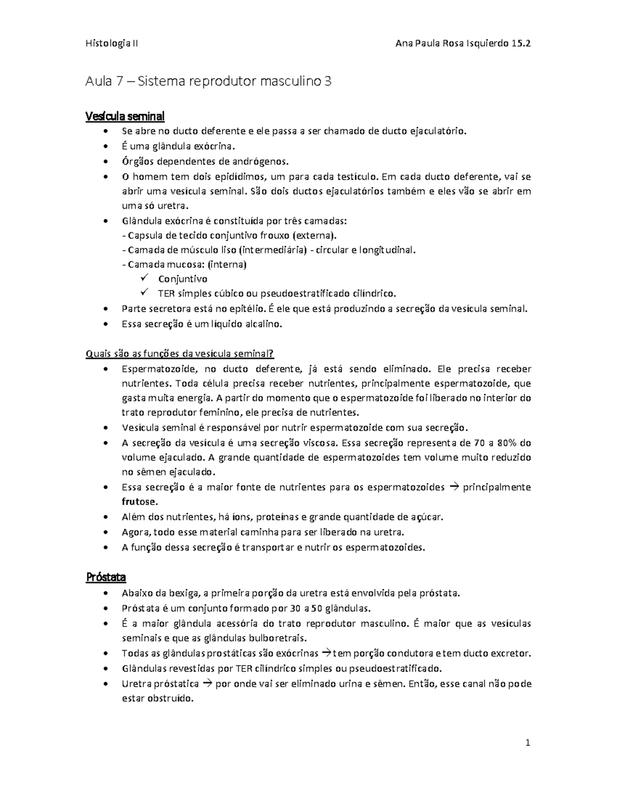 Aula 7 - Sistema reprodutor masculino 3 - Warning: TT: undefined function: 22 Histologia II Ana ...